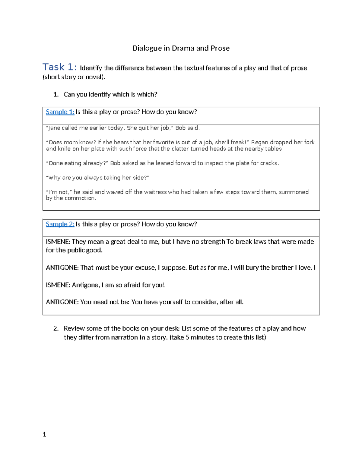 Dialogue in Drama and Prose - 1. Can you identify which is which ...
