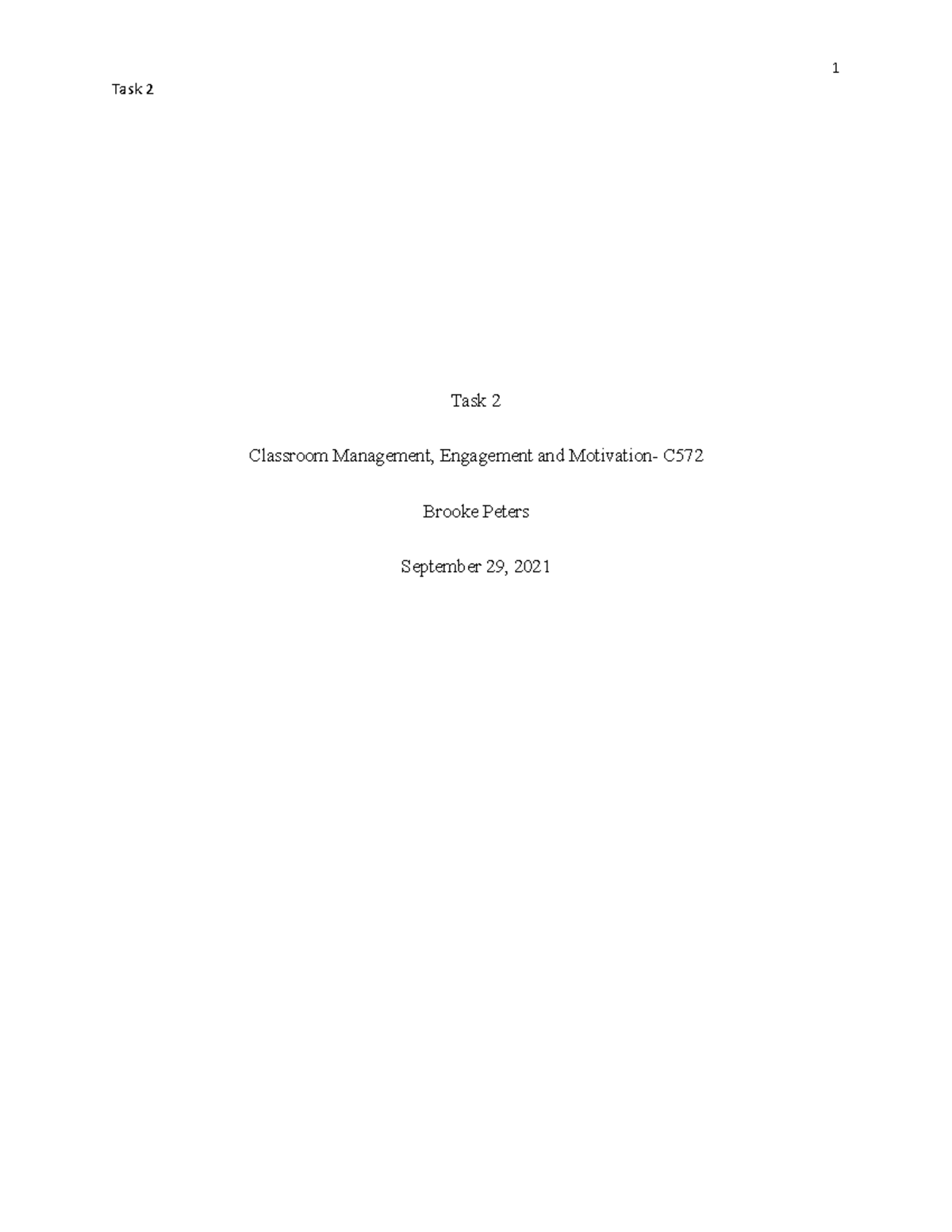 Task 2 - C572 PASSED - Task 2 Classroom Management, Engagement and ...