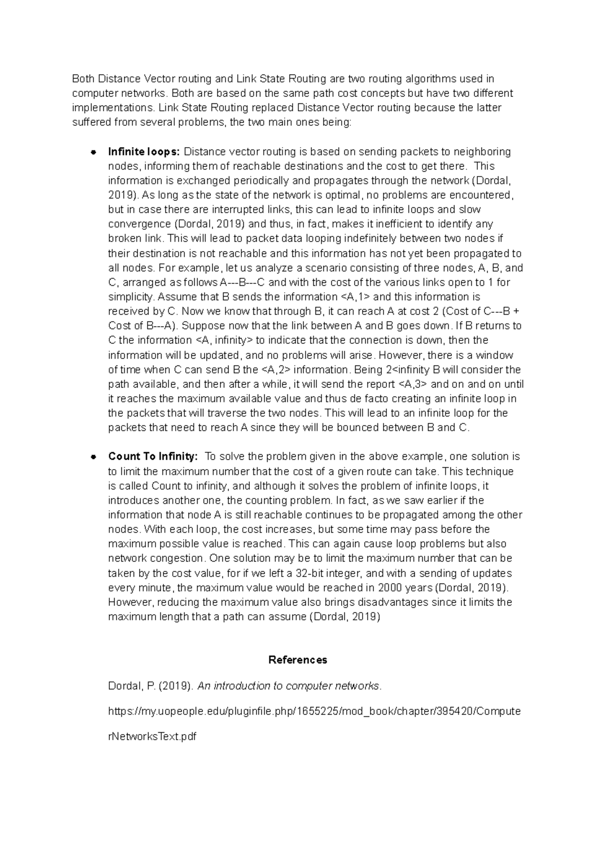 Discussion Assignment Unit 5 CS 2204 - Both Distance Vector routing and Link State Routing are ...