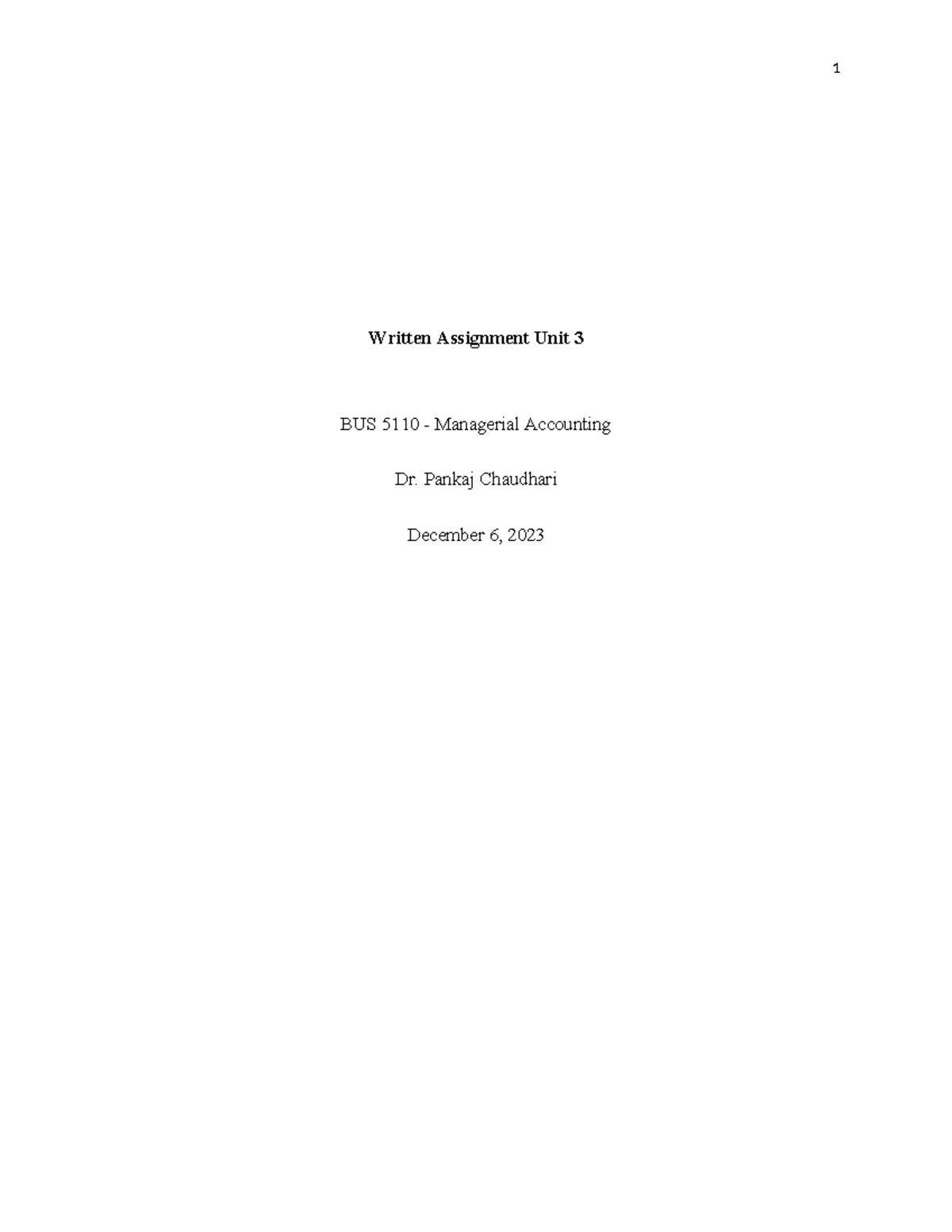 Written Assignment Unit 3 - Pankaj Chaudhari December 6, 2023 Expanding a business to a new ...