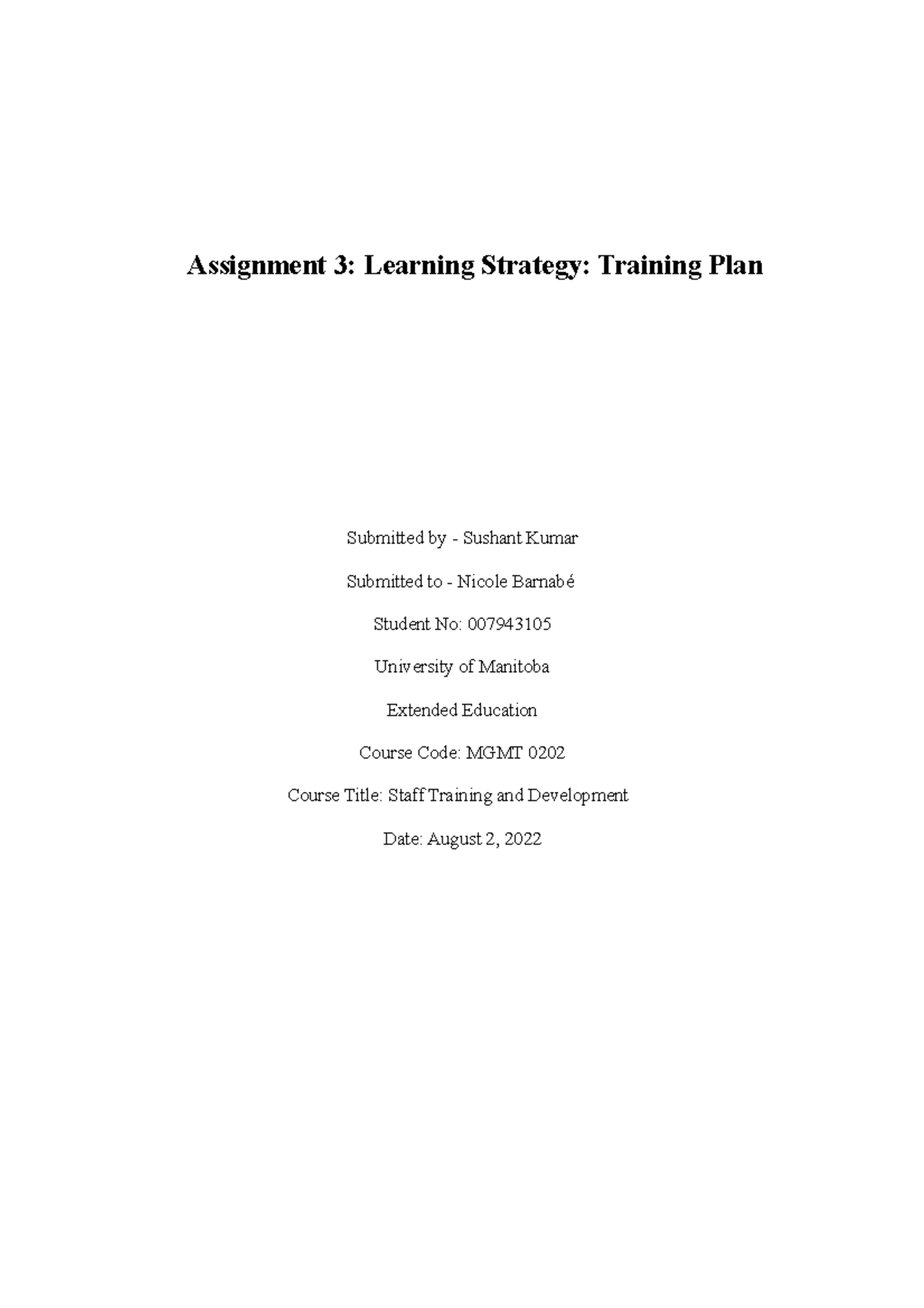 Assignment 3 Learning Strategy Training Plan - Briefly describe the ...