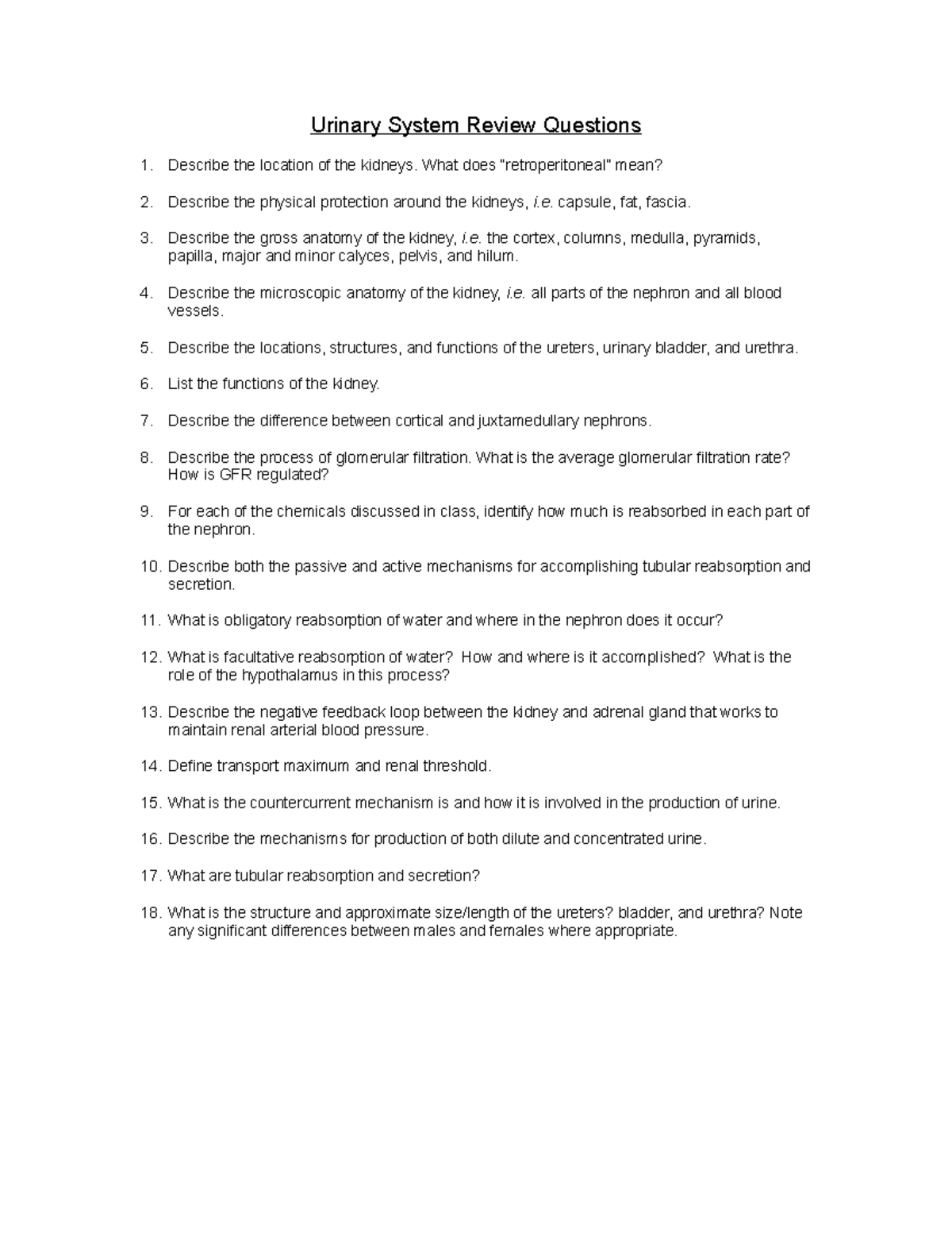 Ch25 Urinary - Urinary System Review Questions Describe the location of ...