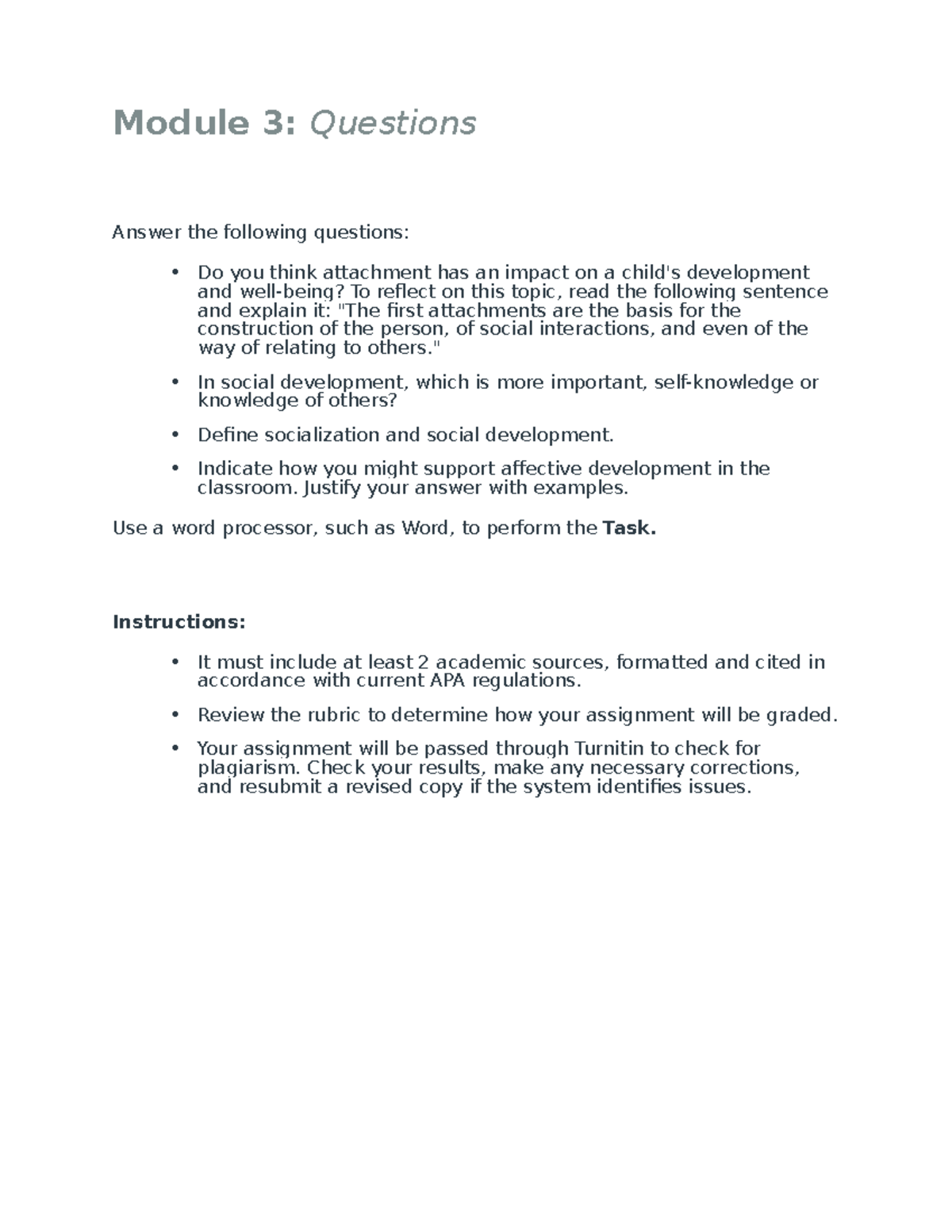 PSYC 221 Modulo 3 Preguntas 2 - Module 3: Questions Answer the following questions: • Do you ...