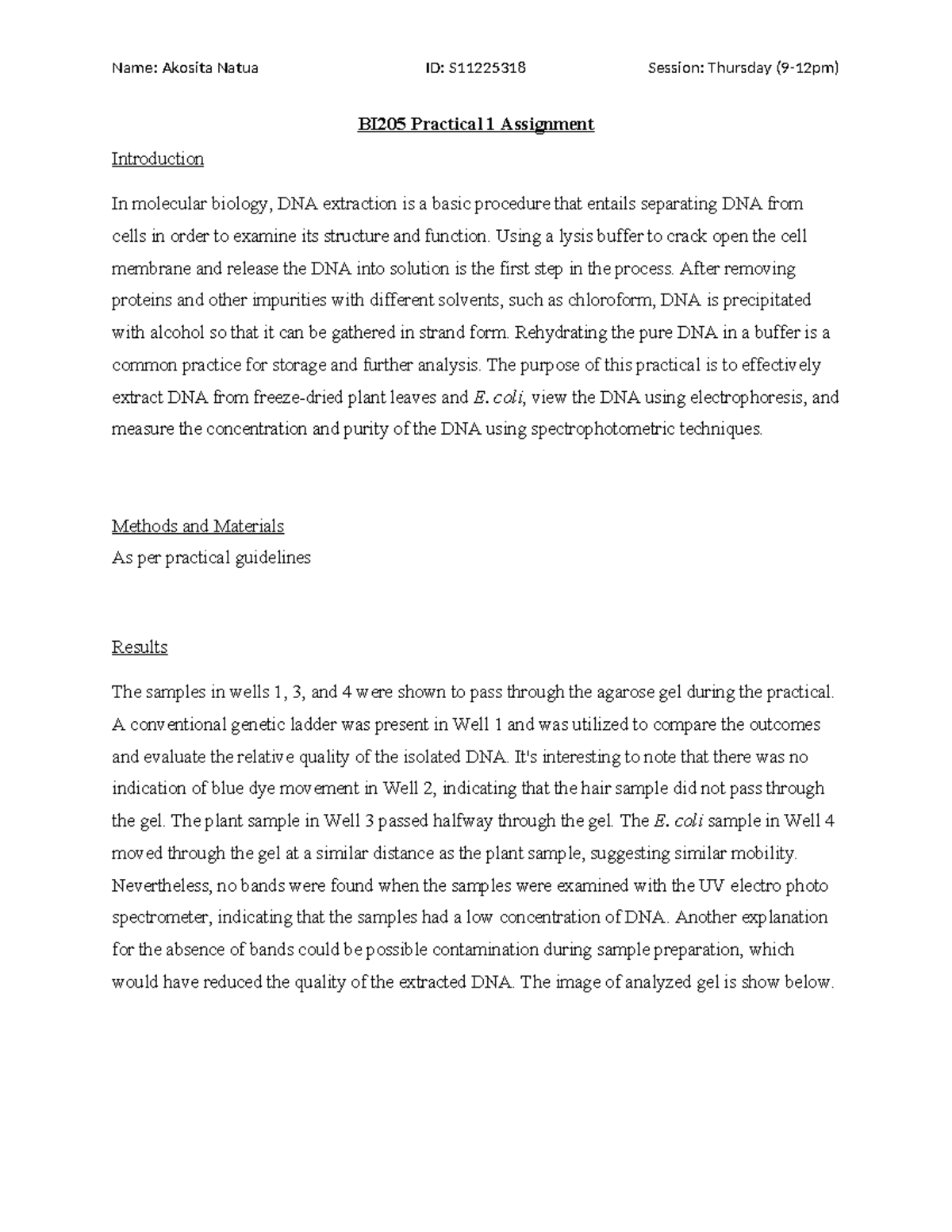 BI205 Practical 1 Assignment - Name: Akosita Natua ID: S11225318 Session: Thursday (9-12pm ...