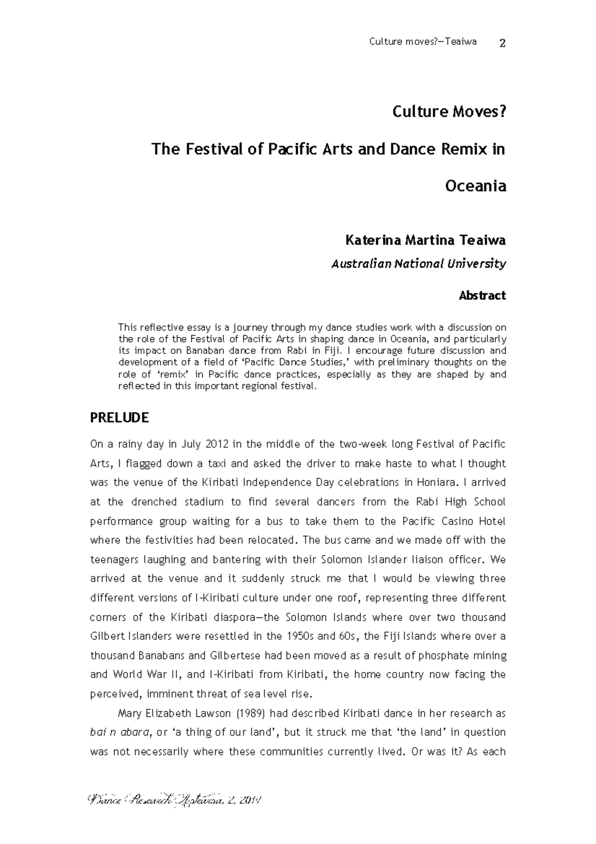 Teaiwa, K. (2014 ). Culture moves The Festival of Pacific Arts and ...