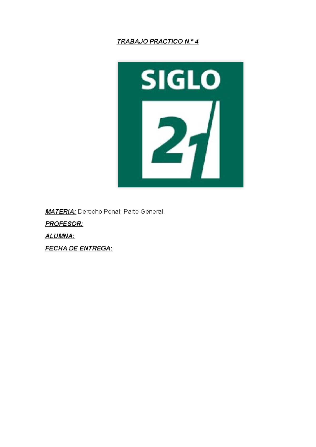 Trabajo Practico Nº 4 Derecho Penal Parte Gral Derecho Penal 2006