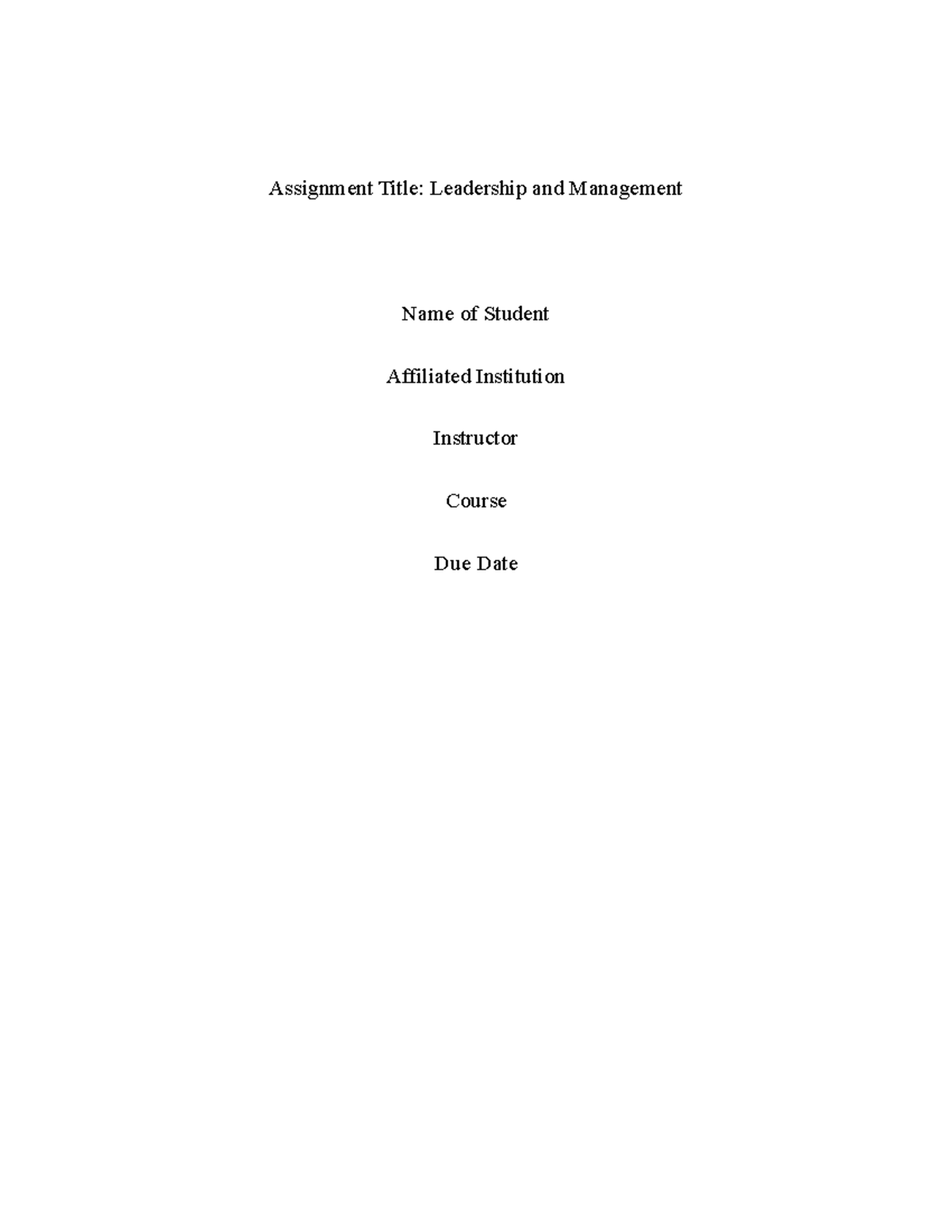 5478821 Leadership and Management Assignment - i Assignment Title ...
