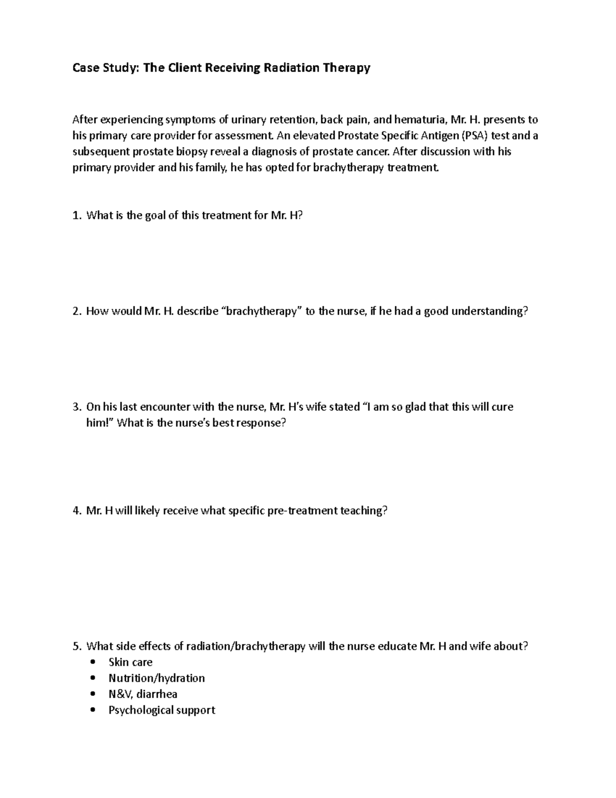Case study radiation therapy - Case Study: The Client Receiving ...