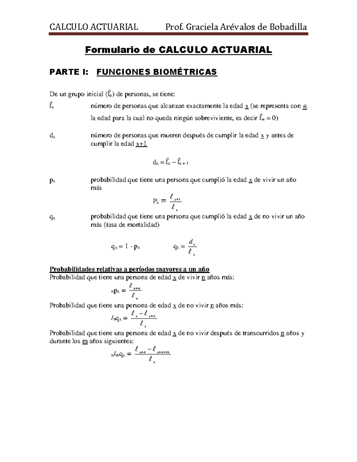 Formulario de Calculo Actuarial - Formulario de CALCULO ACTUARIAL PARTE I: FUNCIONES BIOMÉTRICAS ...