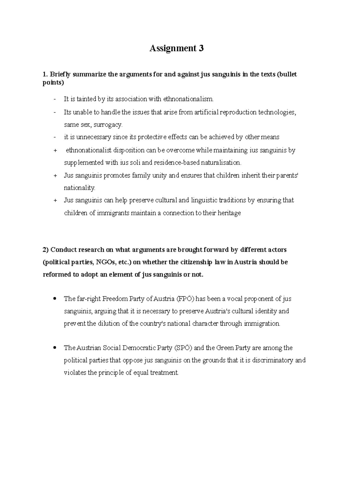 Assignment 3 - citizenship - Assignment 3 Briefly summarize the arguments for and against jus ...