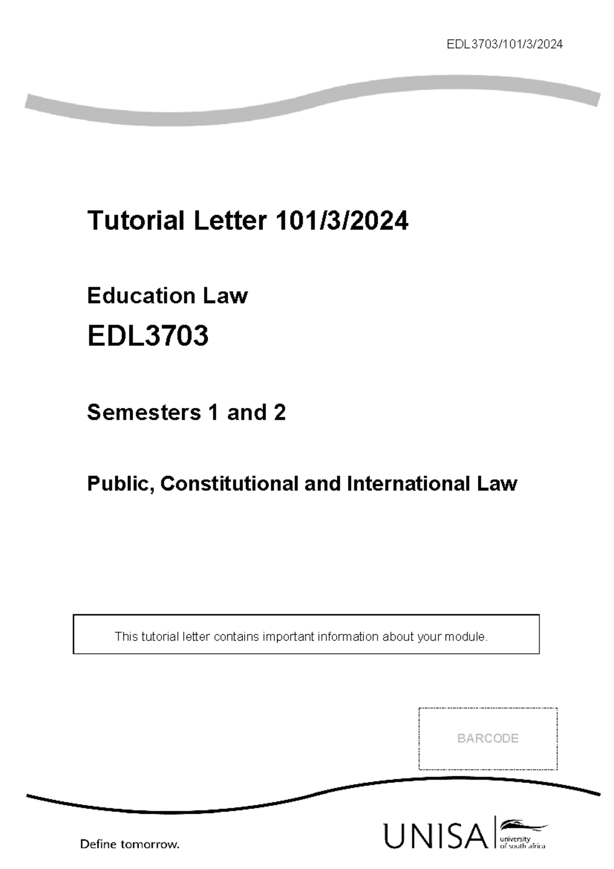 TL101 3 2024 EDL3703 - NOTES - EDL3703/101/3/ Tutorial Letter 101/3 ...