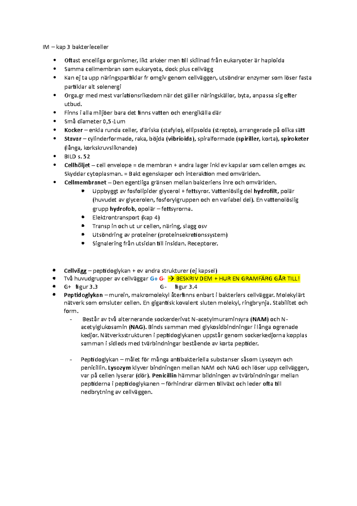 IM - Kap 3 bakterieceller - IM – kap 3 bakterieceller Oftast encelliga ...