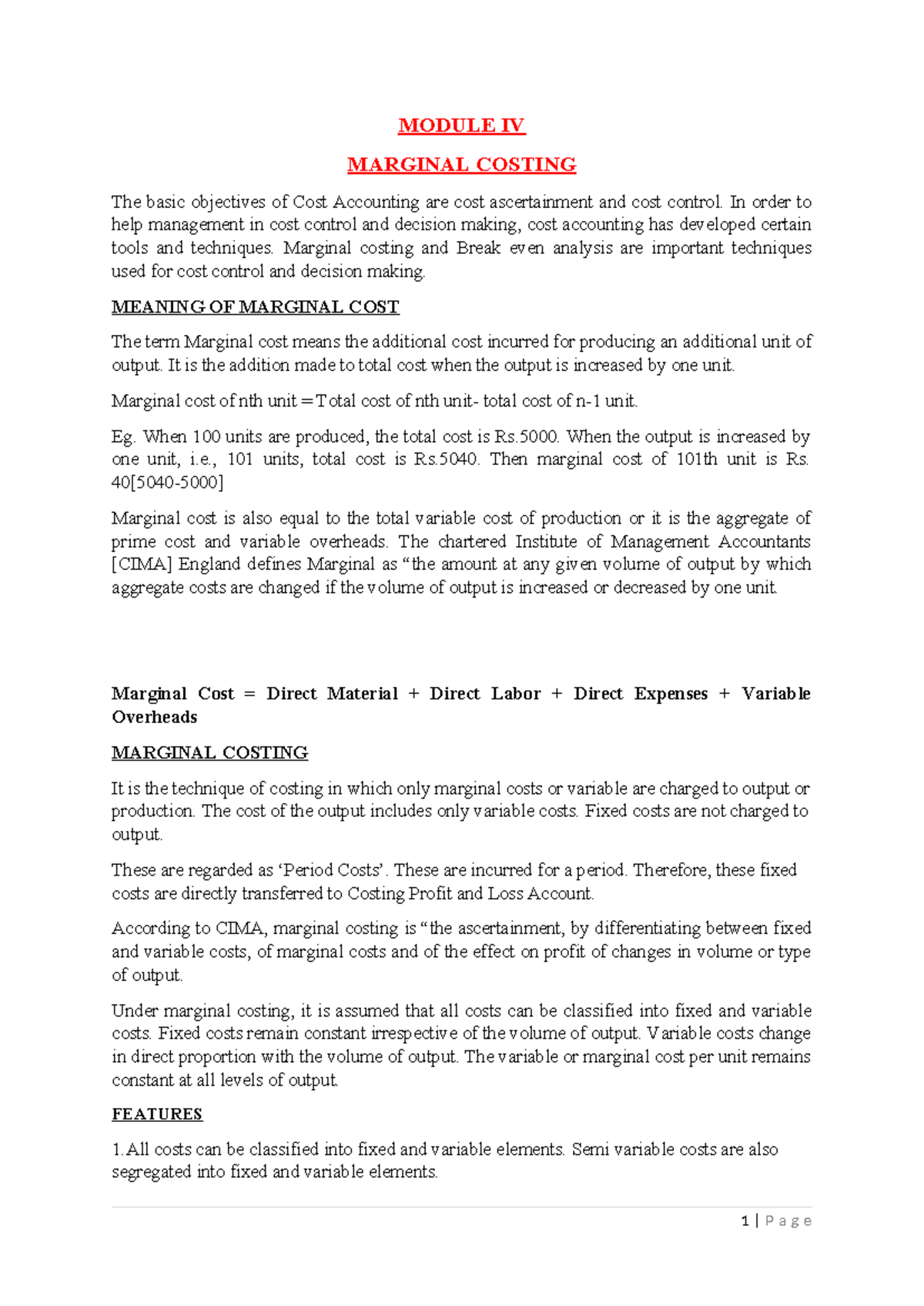 Marginal costing IV-1 - Cost accounting - MODULE IV MARGINAL COSTING The basic objectives of ...