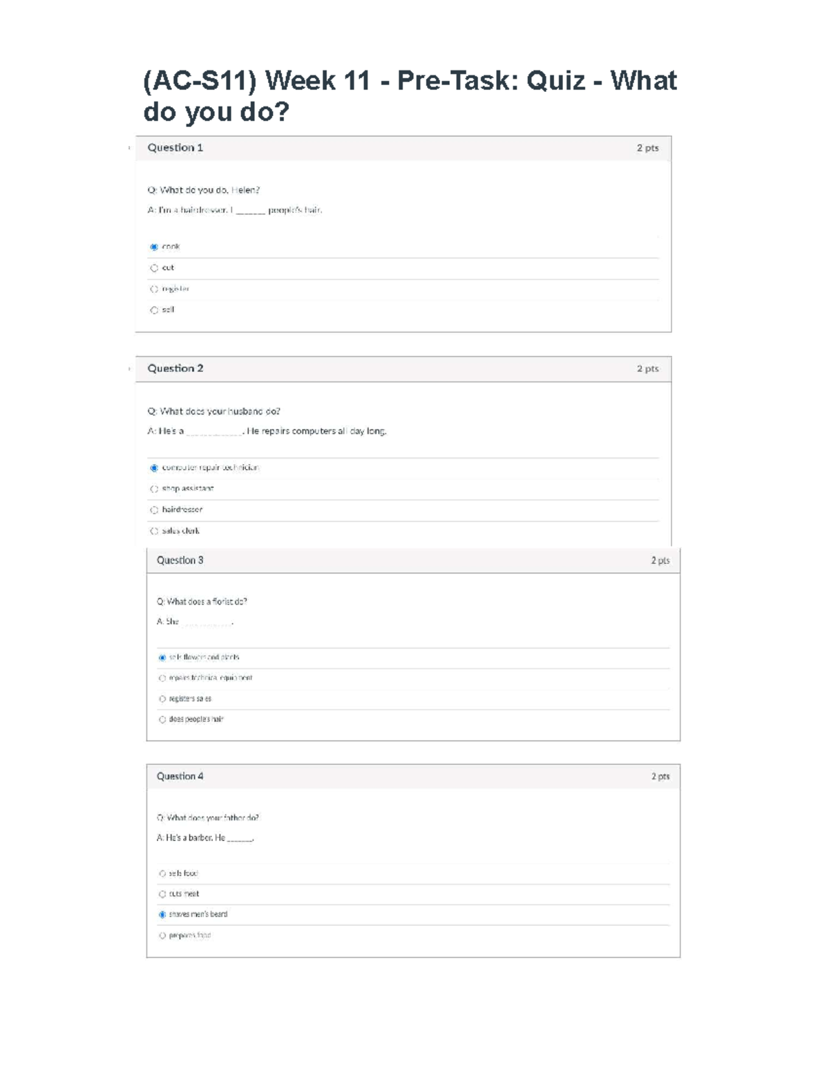 ACS11 Week 11 Pre Task Quiz What do you do - Ingles II - (AC-S11) Week 11 - Pre-Task: Quiz ...