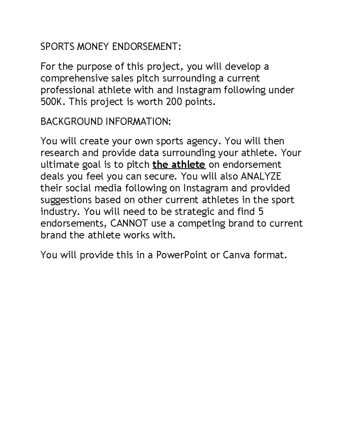 Sports Money Endorsement - SPORTS MONEY ENDORSEMENT: For the purpose of ...