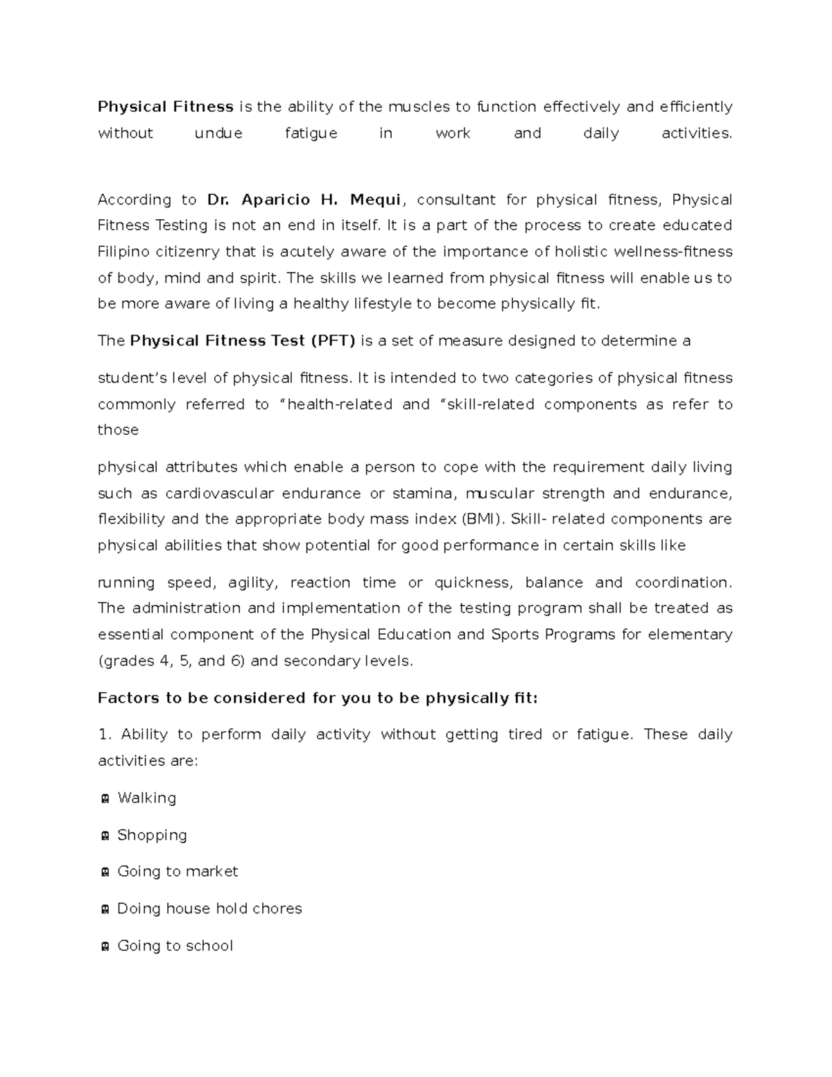 P.E. Physical Fitny - Physical Fitness is the ability of the muscles to ...