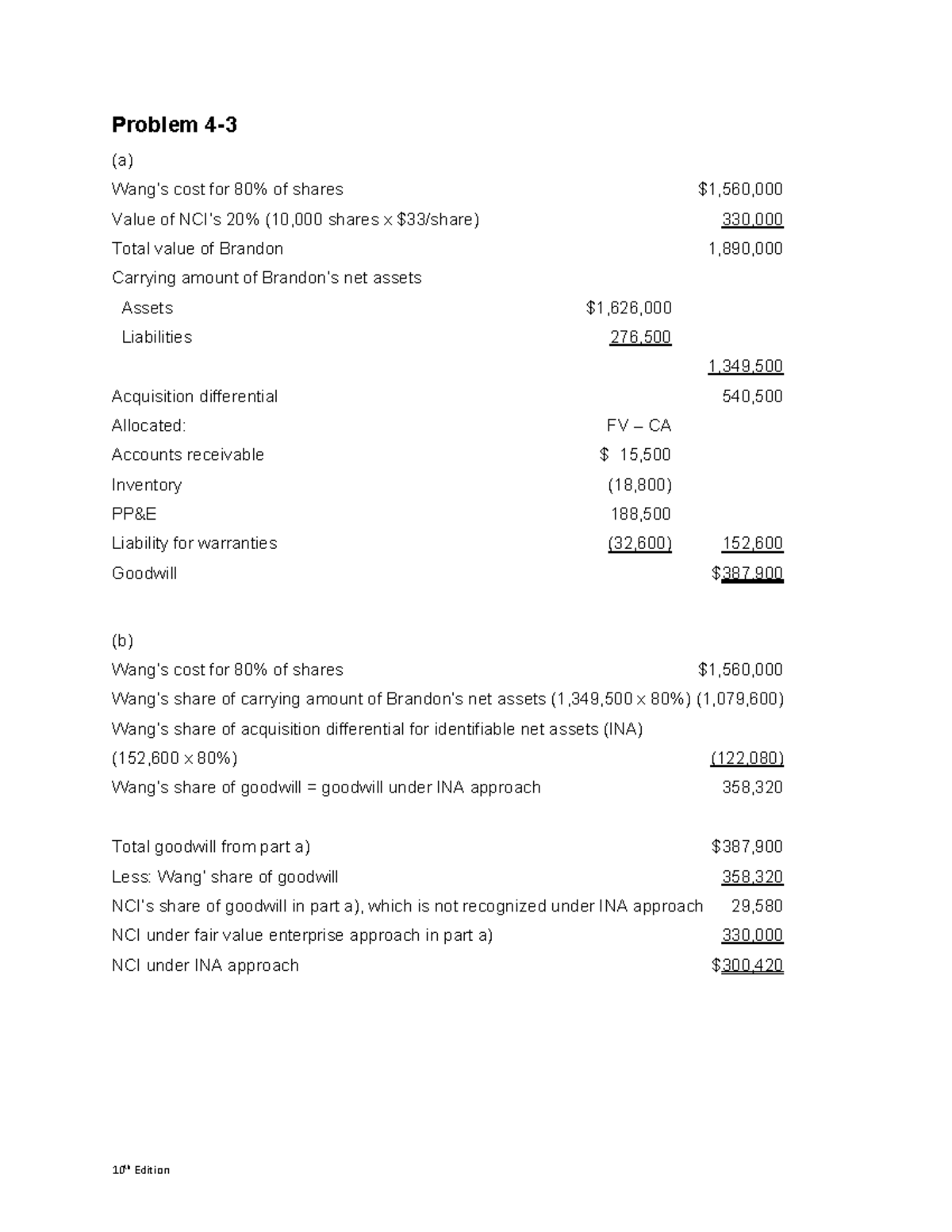 Chapter 4 - Recommended Problems Solutions - 10th Edition - Problem 4- (a) Wang’s cost for 80% ...