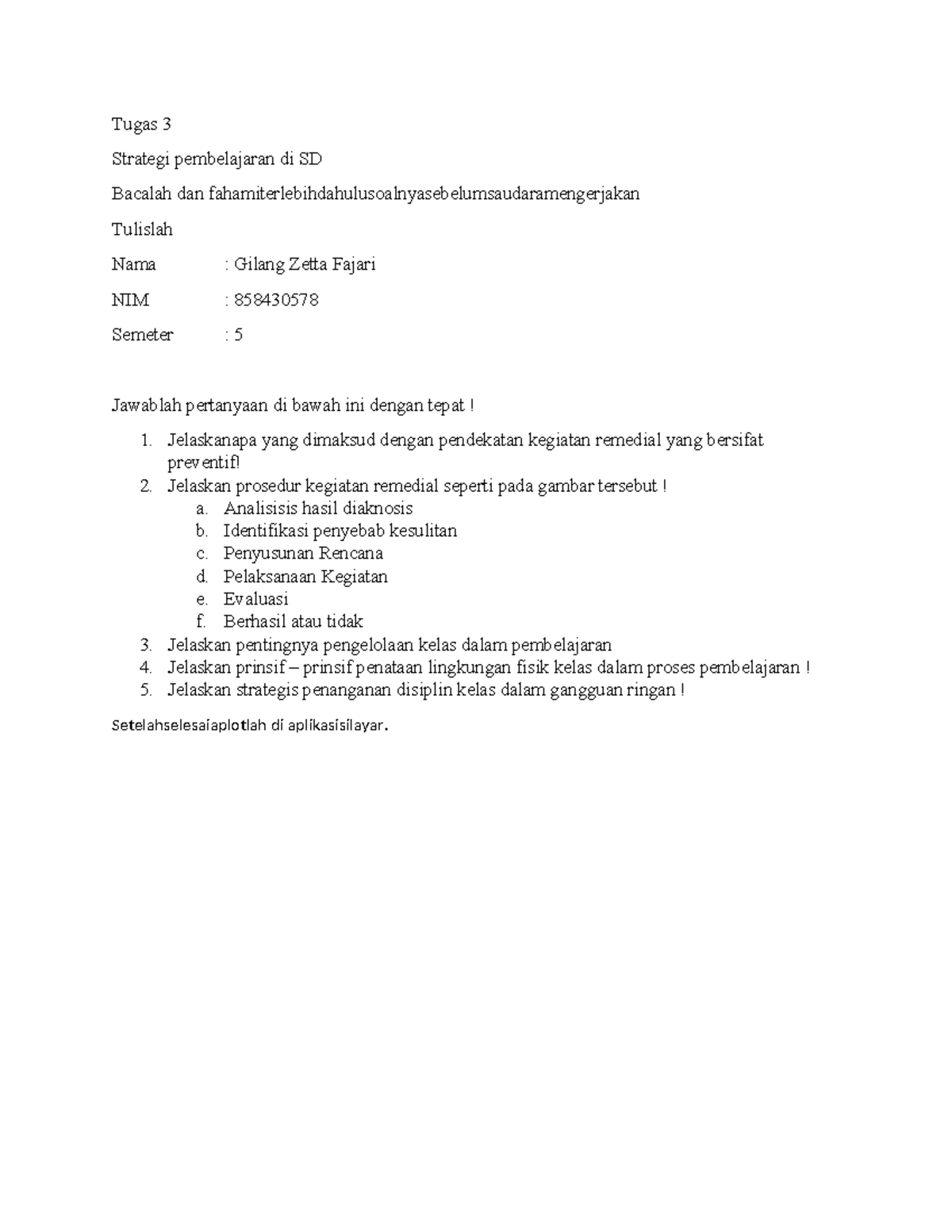 Tugas 3 strategi pembelajaran di SD - Tugas 3 Strategi pembelajaran di SD Bacalah dan - Studocu