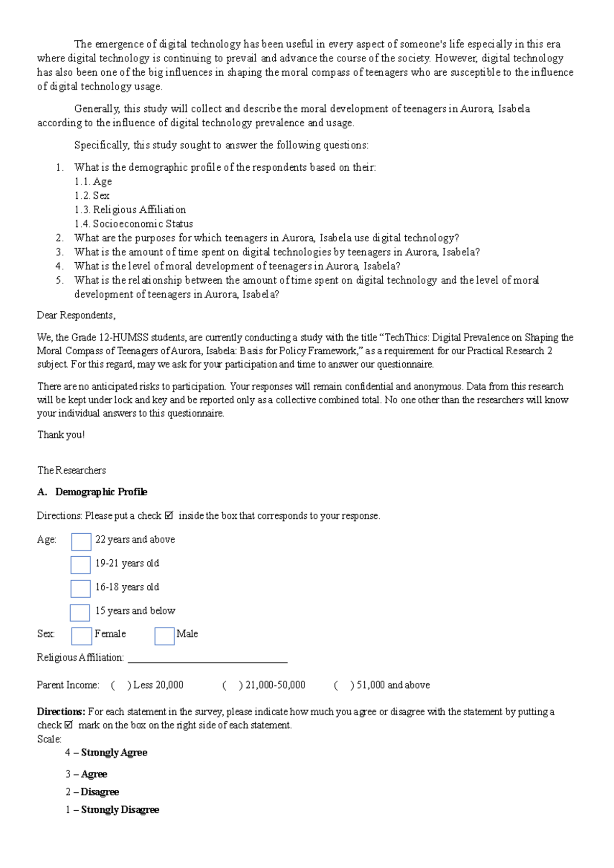 Tech Thics Questionnaire - The emergence of digital technology has been ...