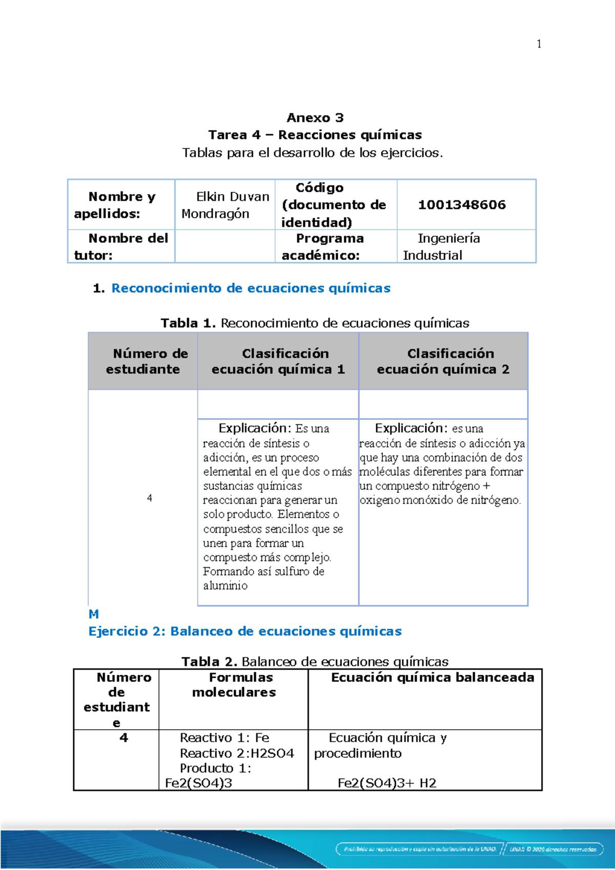 Ecuaciones quimicas duvan 2 - 1 Anexo 3 Tarea 4 – Reacciones químicas Tablas para el desarrollo ...