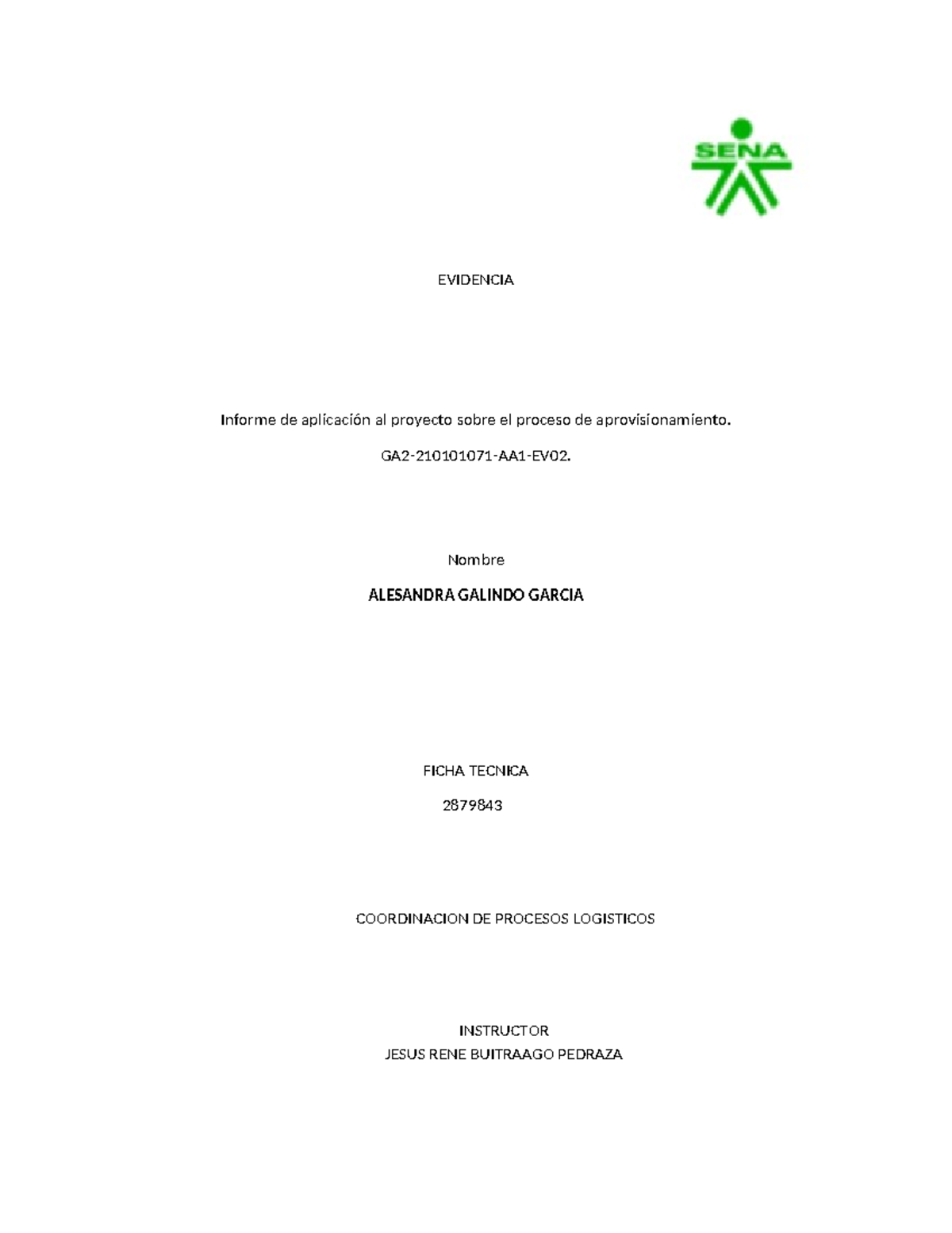 GA2 210101071 AA1 EV02 - logistica - EVIDENCIA Informe de aplicación al proyecto sobre el ...