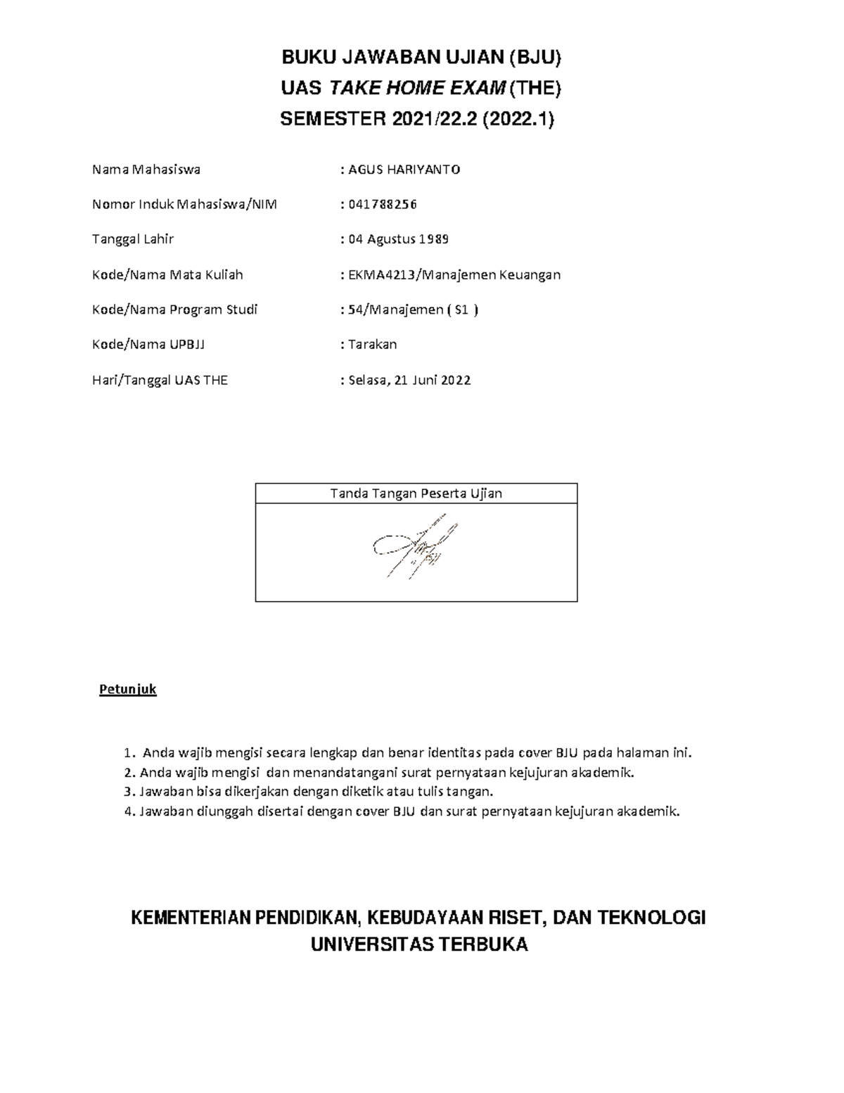 BJU Umum Agus H EKMA4213 - BUKU JAWABAN UJIAN (BJU) UAS TAKE HOME EXAM (THE) SEMESTER 2021/22 ...