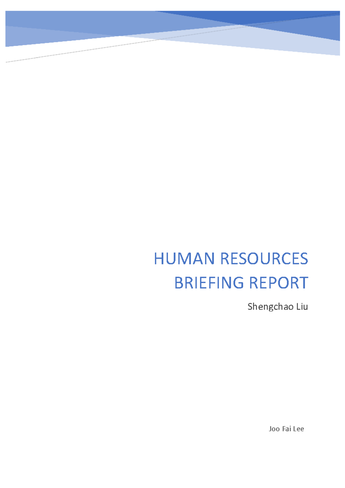 Task 2- HR briefing report - Joo Fai Lee HUMAN RESOURCES BRIEFING ...