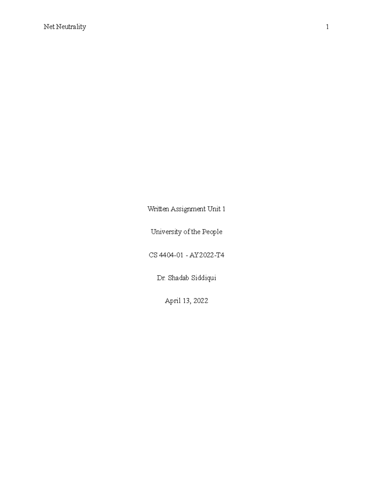 WA1 CS4404 - Assignment for unit 4 - Written Assignment Unit 1 University of the People CS 4404 ...