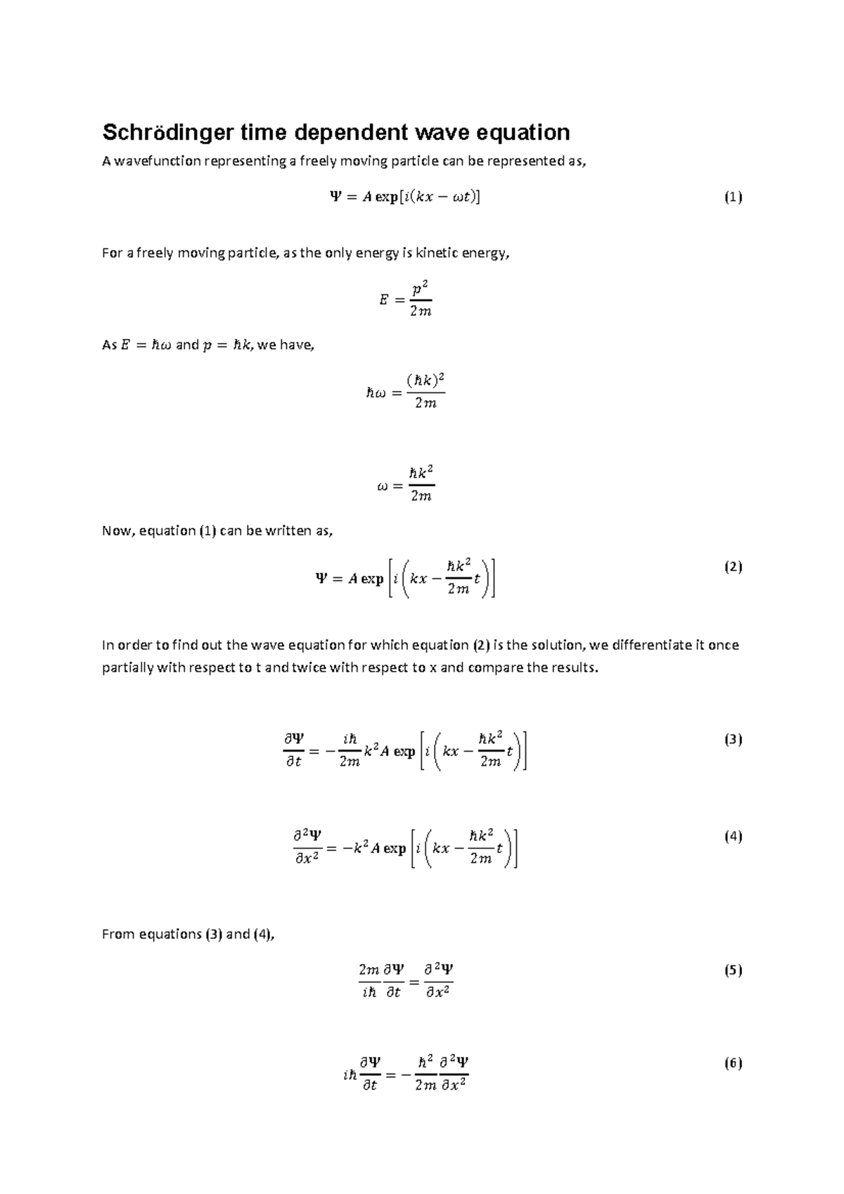 Lecture 05 Schrodinger equations - Schrödinger time dependent wave equation A wavefunction - Studocu