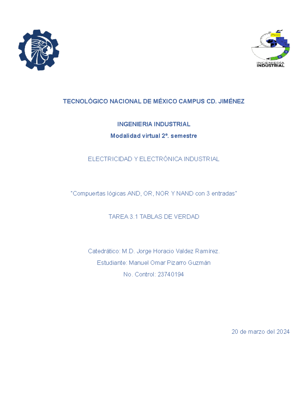 Compuertas lógicas AND, OR, NOR Y NAND con 3 entradas - TECNOLÓGICO ...