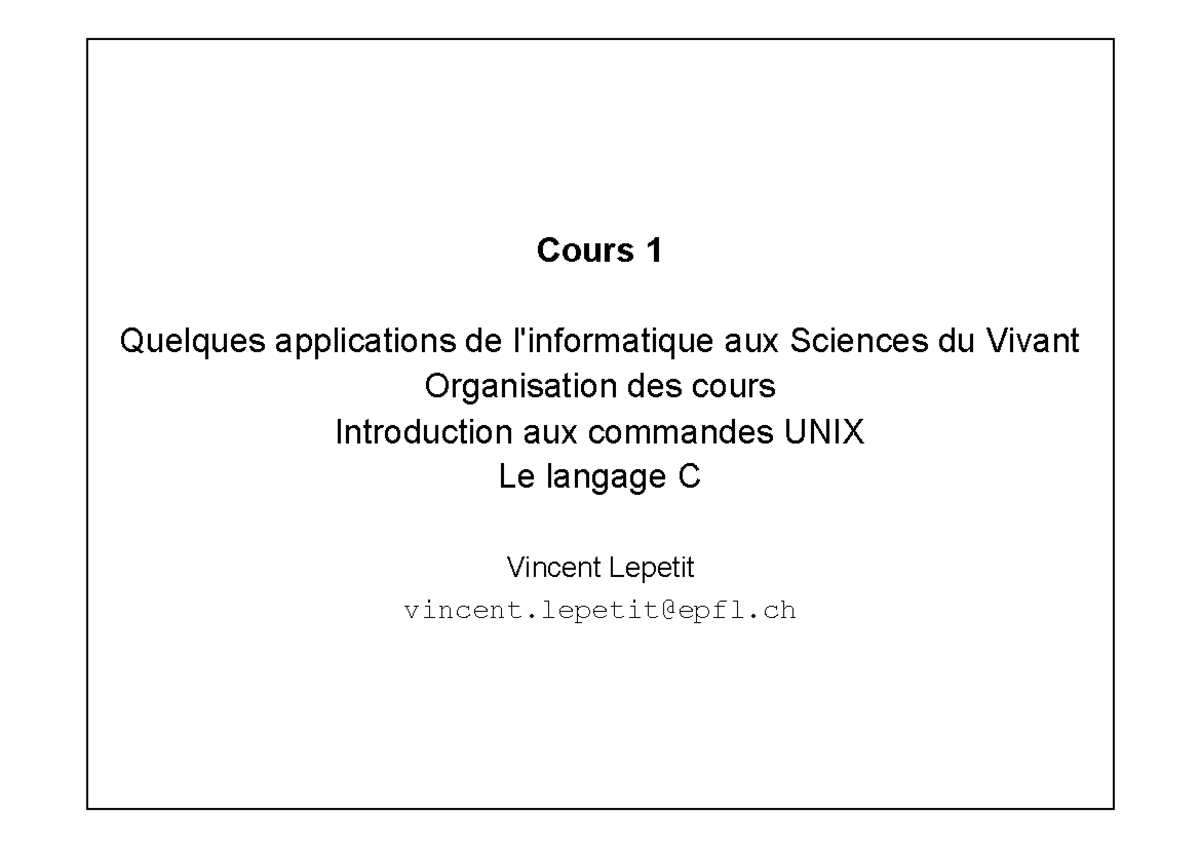 1 intro support 1slide - Cours Langage C - Cours 1 Quelques ...