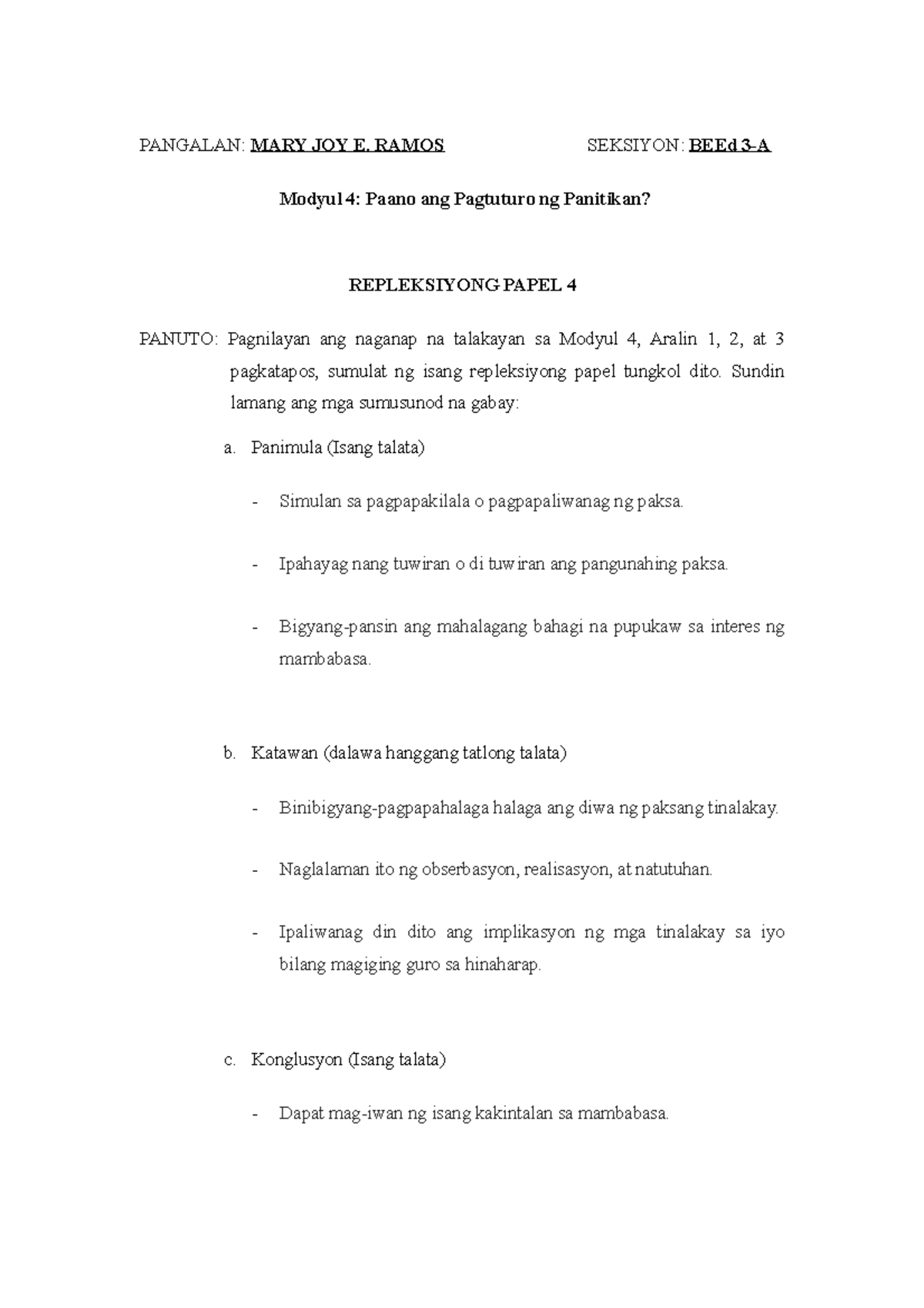 Repleksiyong Papel 4 - PANGALAN: MARY JOY E. RAMOS SEKSIYON: BEEd 3-A ...