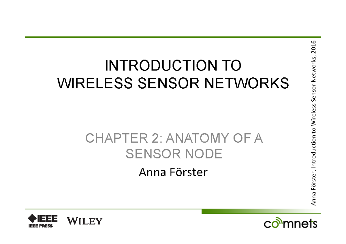 Chapter 2 - notes - INTRODUCTION TO WIRELESS SENSOR NETWORKS ANNA F ...
