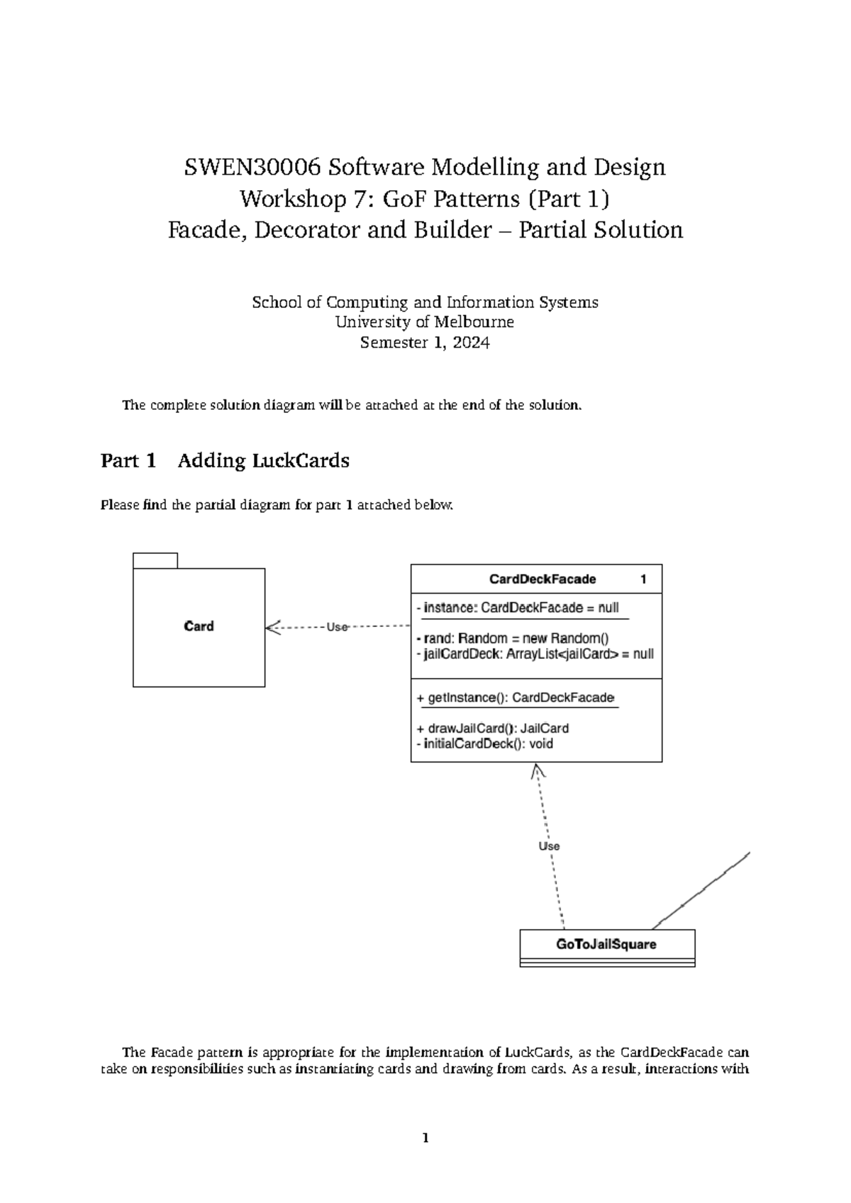 Workshop Partial SOLN 7 - SWEN30006 Software Modelling and Design Workshop 7: GoF Patterns (Part ...