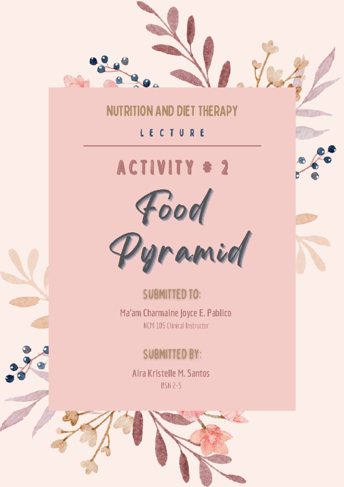 Activity # 2 - Santos, AIRA Kristelle M - NUTRITION AND DIET THERAPY ...
