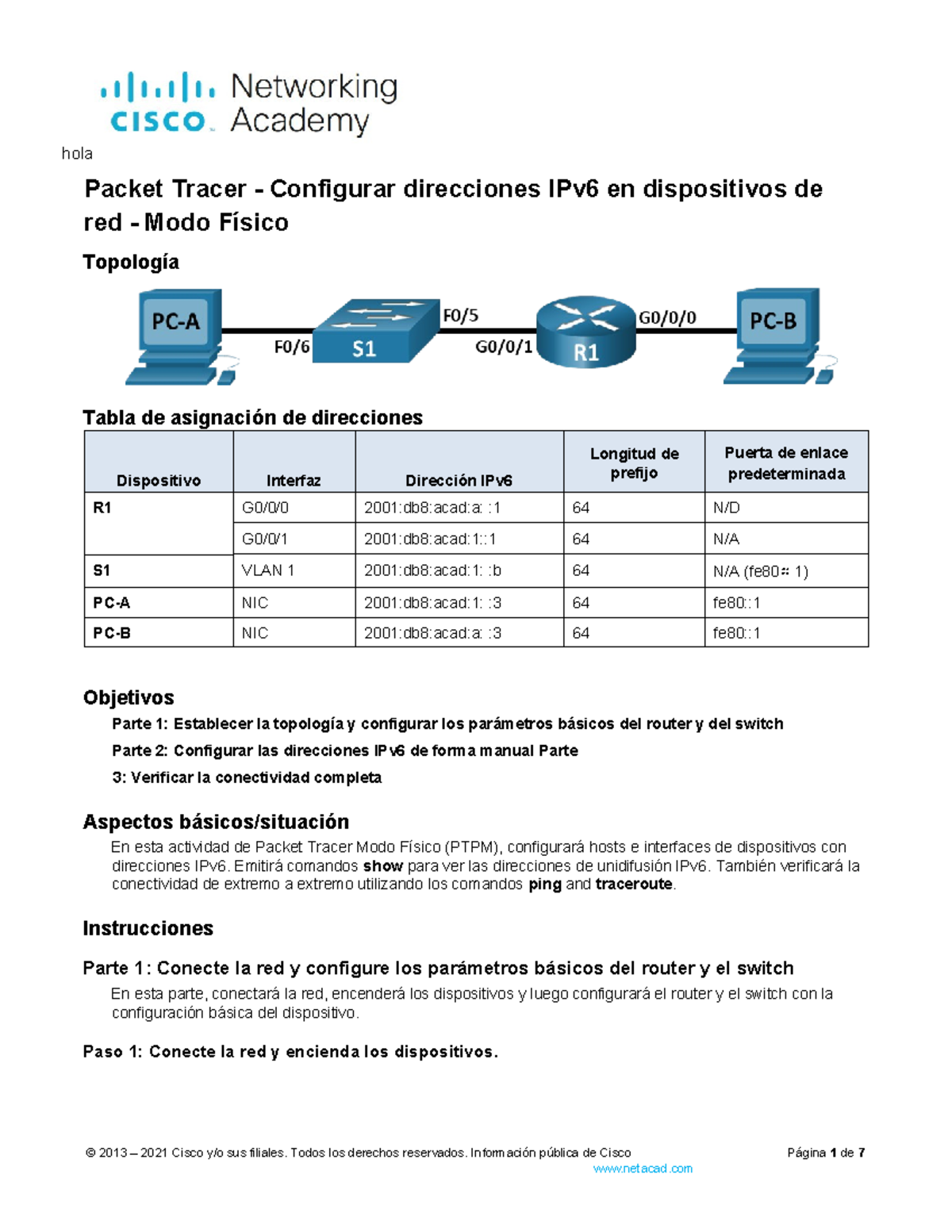practica 1 cisco redes - hola Packet Tracer - Configurar direcciones IPv6 en dispositivos de red ...