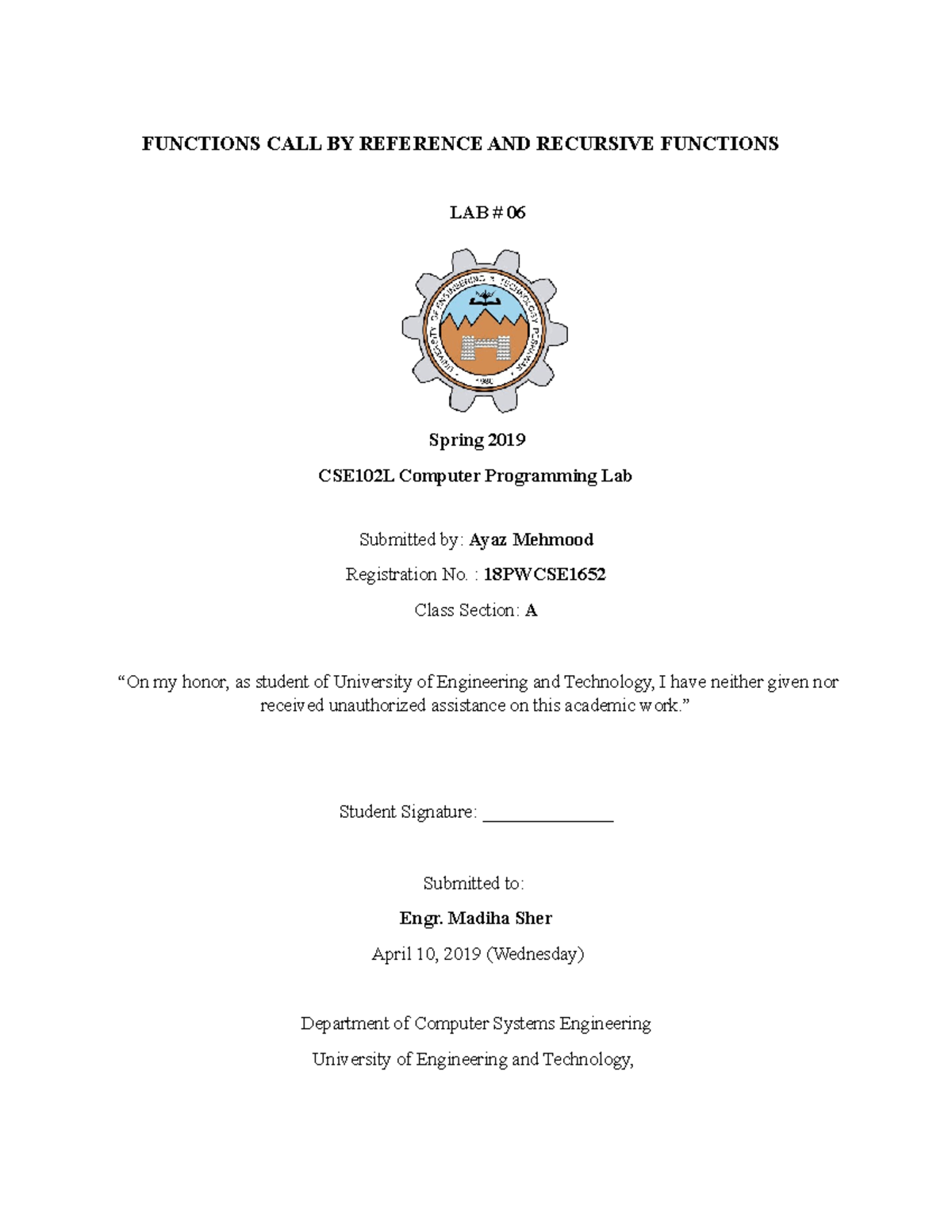 Lab 6 - Lab reports - FUNCTIONS CALL BY REFERENCE AND RECURSIVE FUNCTIONS LAB # 06 Spring 2019 ...
