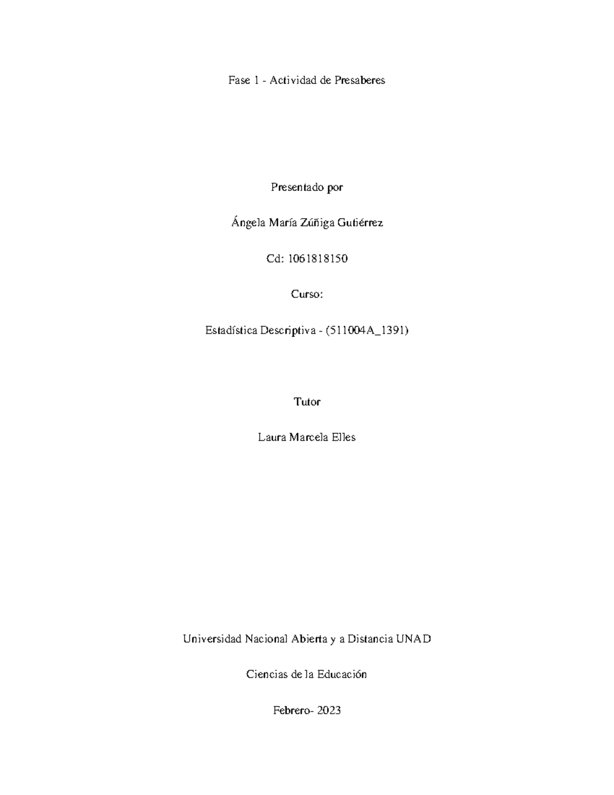 Fase 1 - Actividad de Presaberes - Ángela Zúñiga - Fase 1 - Actividad de Presaberes Presentado ...