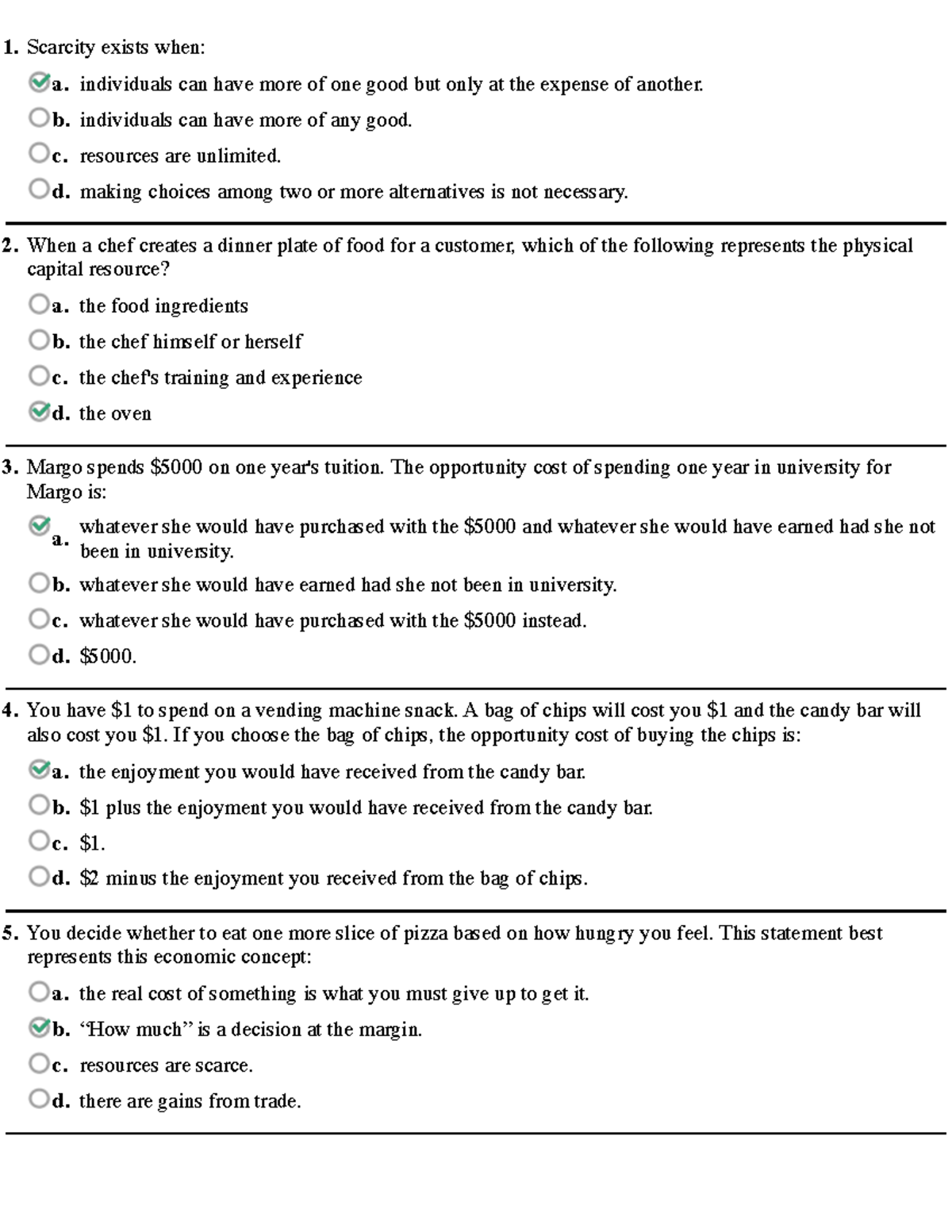 PS1 solutions ECN 104 - Scarcity exists when: a. individuals can have ... PS1 solutions ECN 104 - Scarcity exists when: a. individuals can have ...