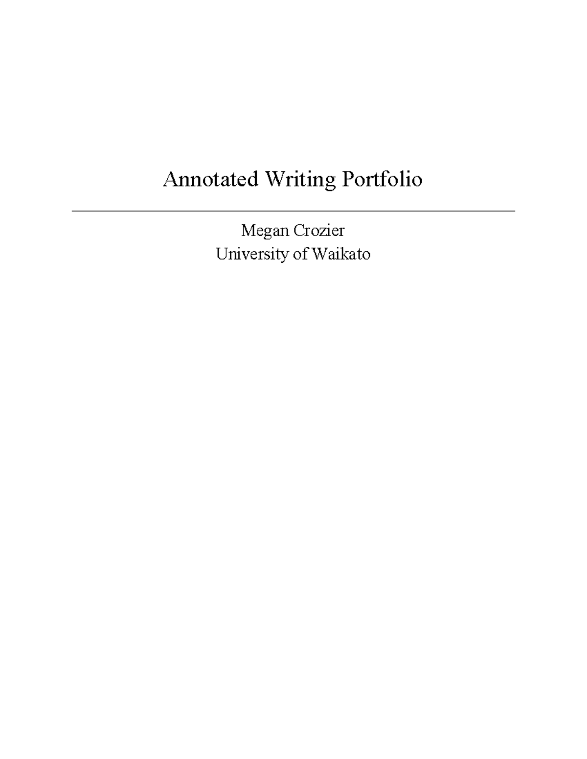 Annotated Writing Portfolio - Annotated Writing Portfolio Megan Crozier ...