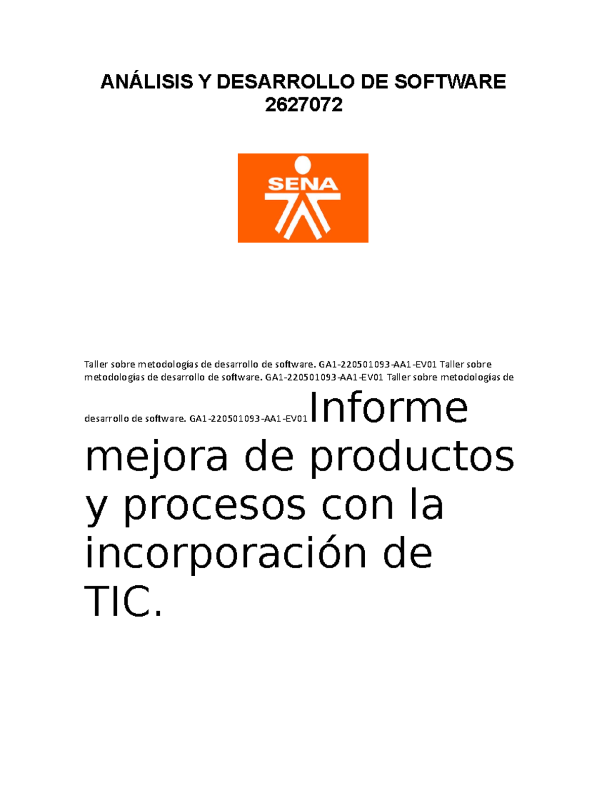Taller sobre metodologías de desarrollo de software. GA1-220501093-AA1 ...
