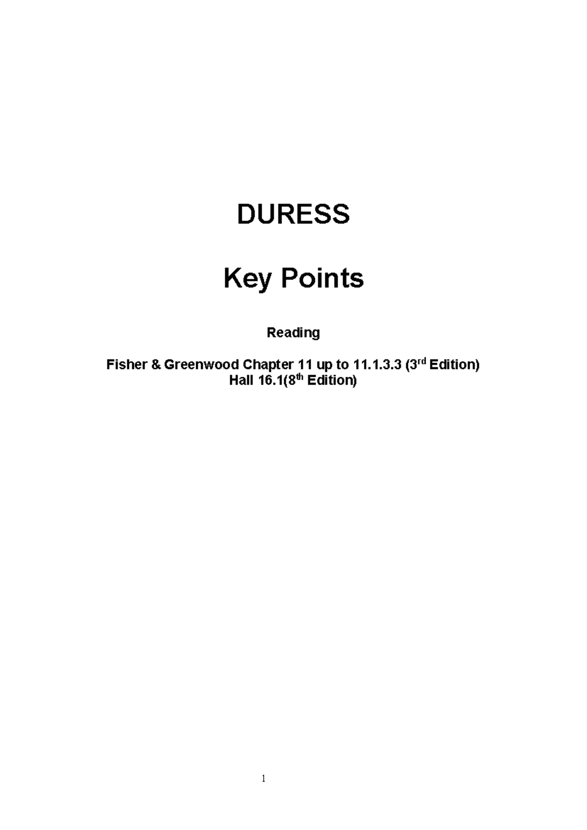 Duress key notes - DURESS Key Points Reading Fisher & Greenwood Chapter ...