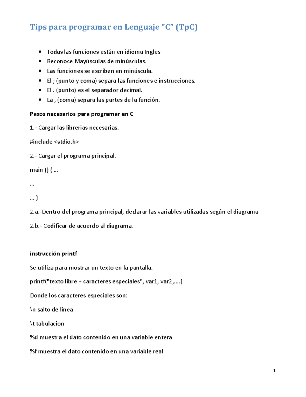 Tips para programar en C - 1 Tips para programar en Lenguaje "C" (TpC) Todas las funciones - Studocu