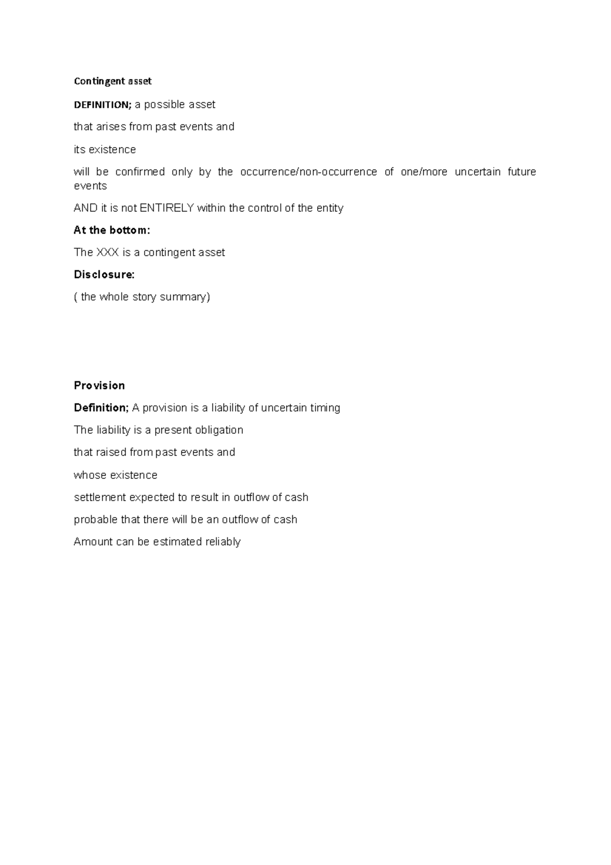 Accounting 1b notes - Contingent asset DEFINITION; a possible asset ...