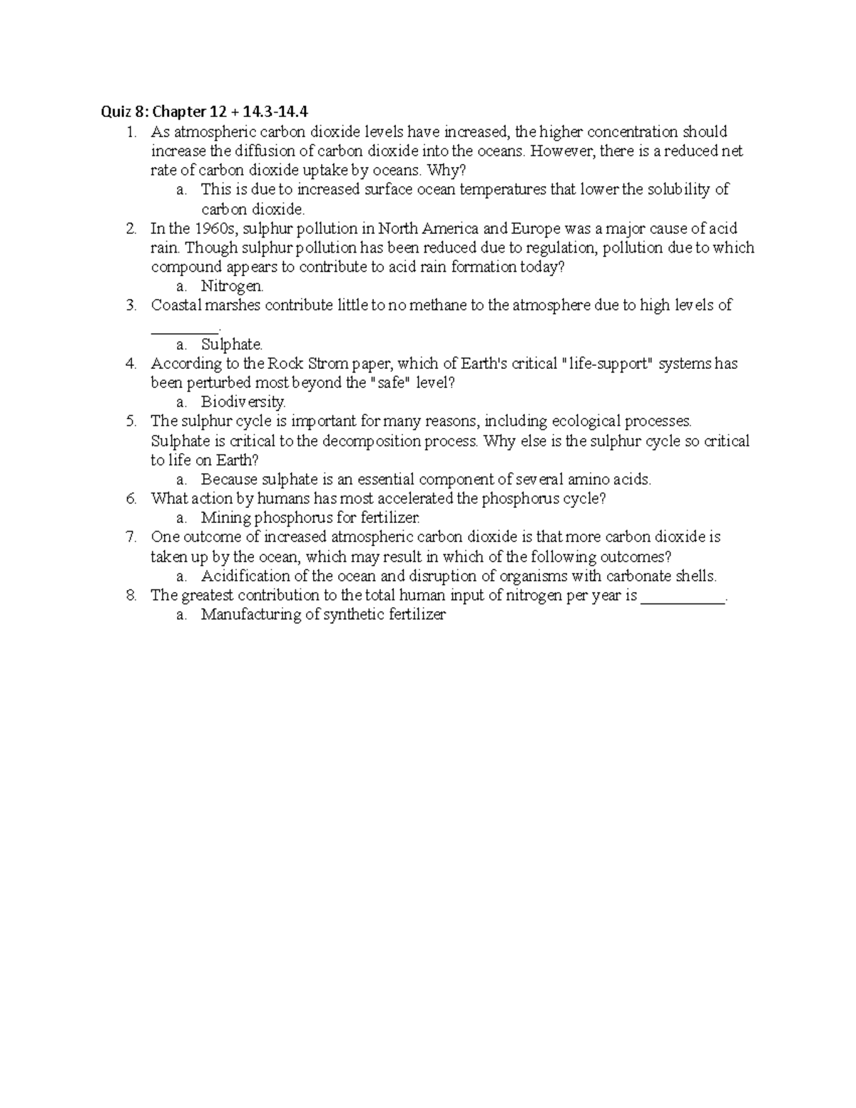 Quiz 8 - Quiz 8 of weekly quizzes for Ecology Fall term 2022. - Quiz 8 ...