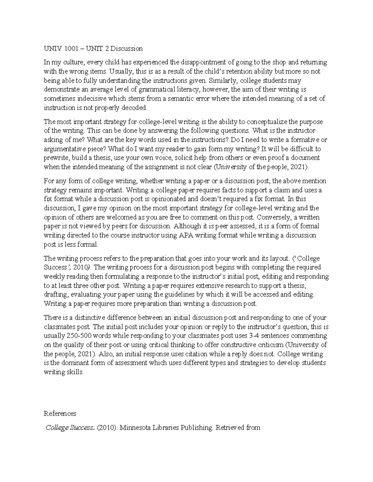 UNIV 1001- unit 2 discussion - UNIV 1001 – UNIT 2 Discussion In my culture, every child has ...