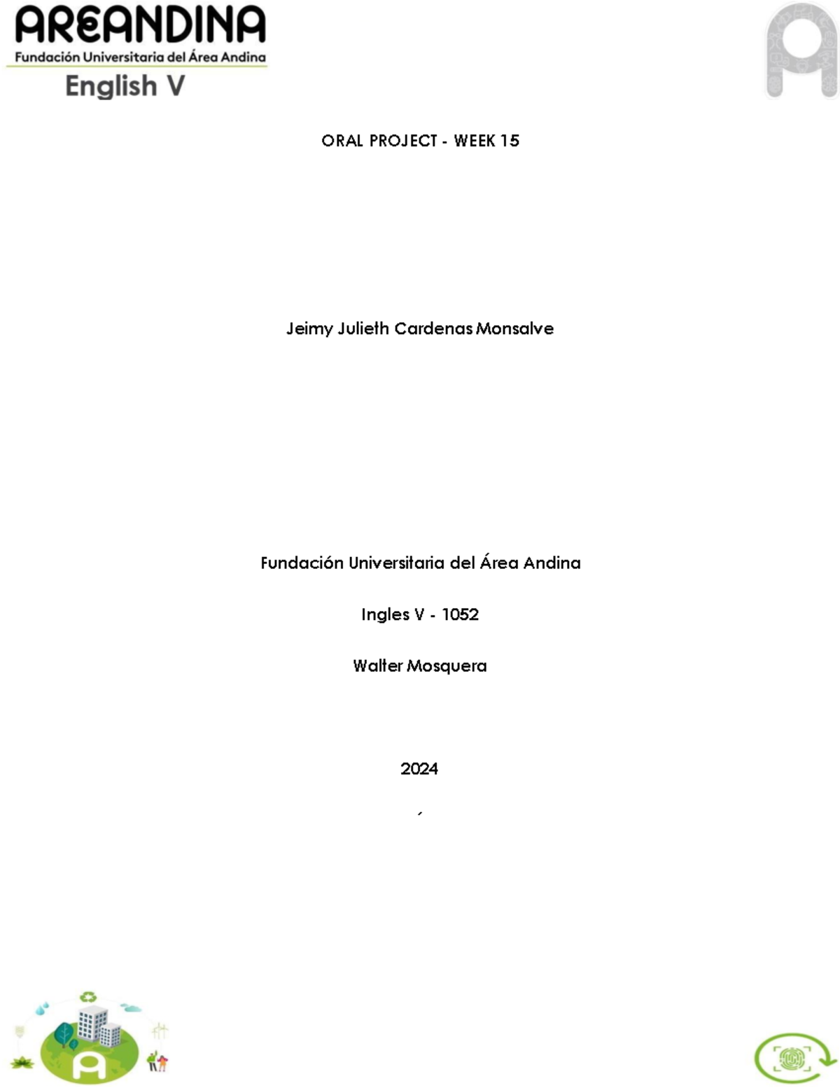 ORAL Project - semana 15 - Ingles V - ORAL PROJECT - WEEK 15 Jeimy Julieth Cardenas Monsalve ...