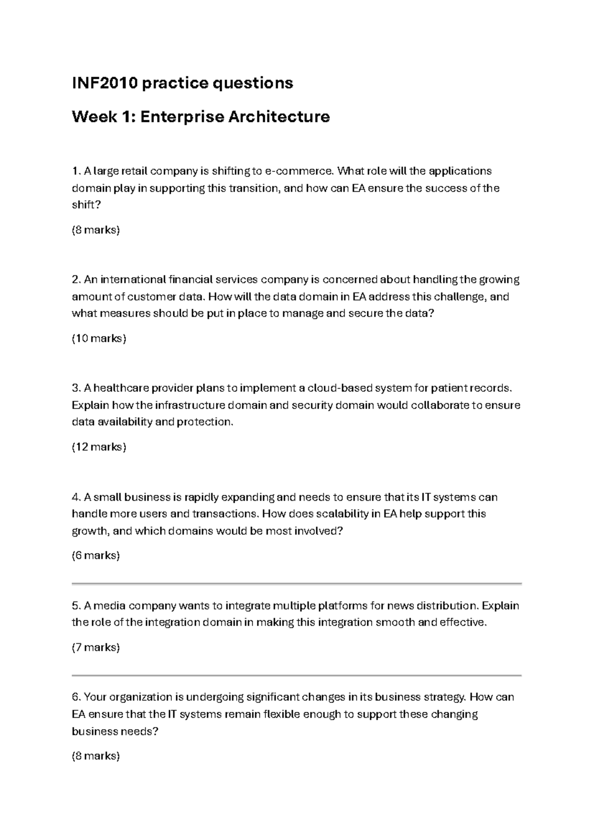 INF2010 Practice questions - INF2010 practice questions Week 1: Enterprise Architecture A large ...