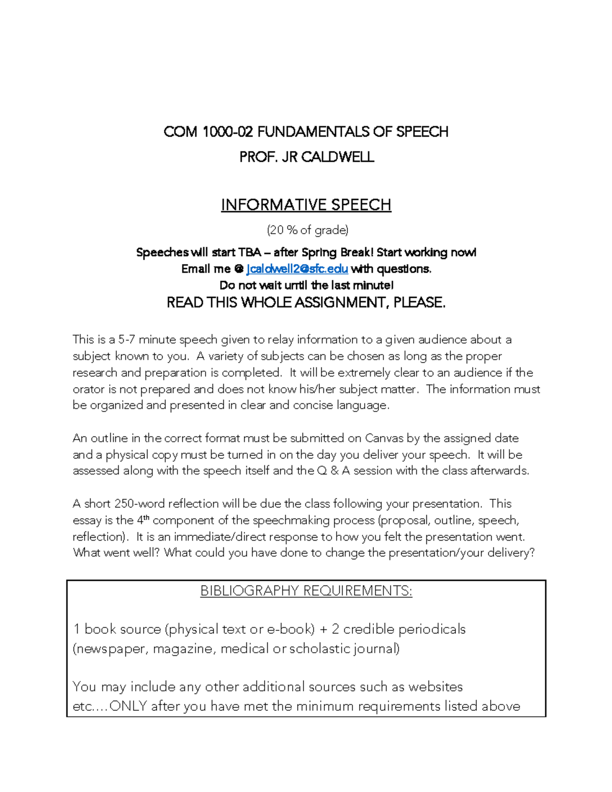 COM 1000 (ST. Francis) Informative Speech Assignment - COM 1000- 02 FUNDAMENTALS OF SPEECH PROF ...