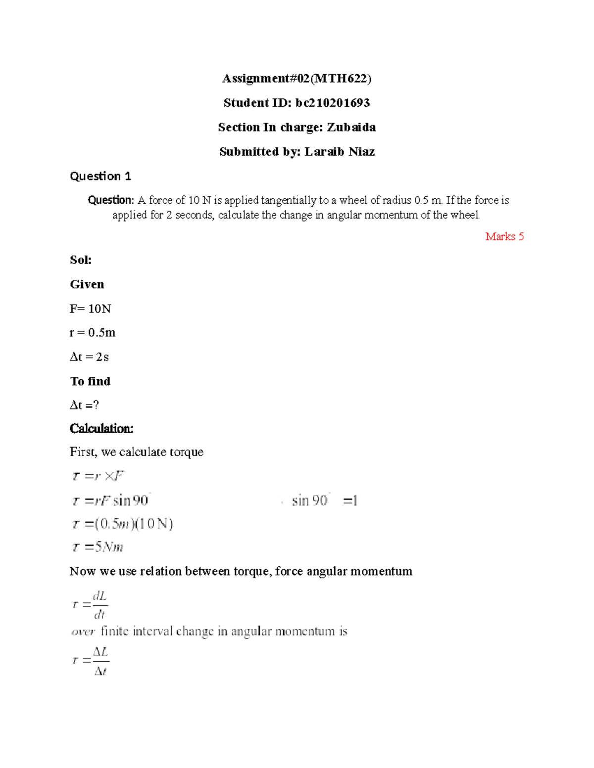 Assignment MTH622 - Assignment#02(MTH622) Student ID: bc Section In charge: Zubaida Submitted by ...